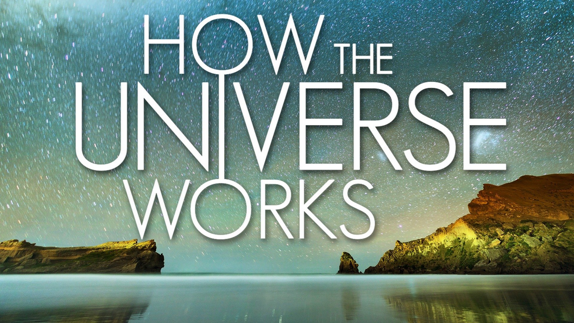 Watch How the Universe Works · Season 3 Full Episodes Online - Plex
