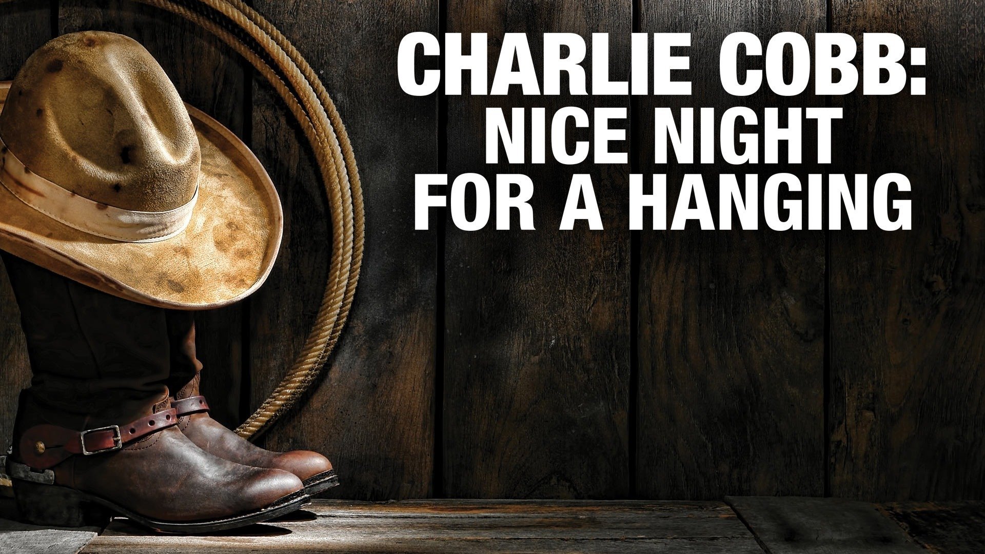 Charlie Cobb: Nice Night for a Hanging (1977) - Plex