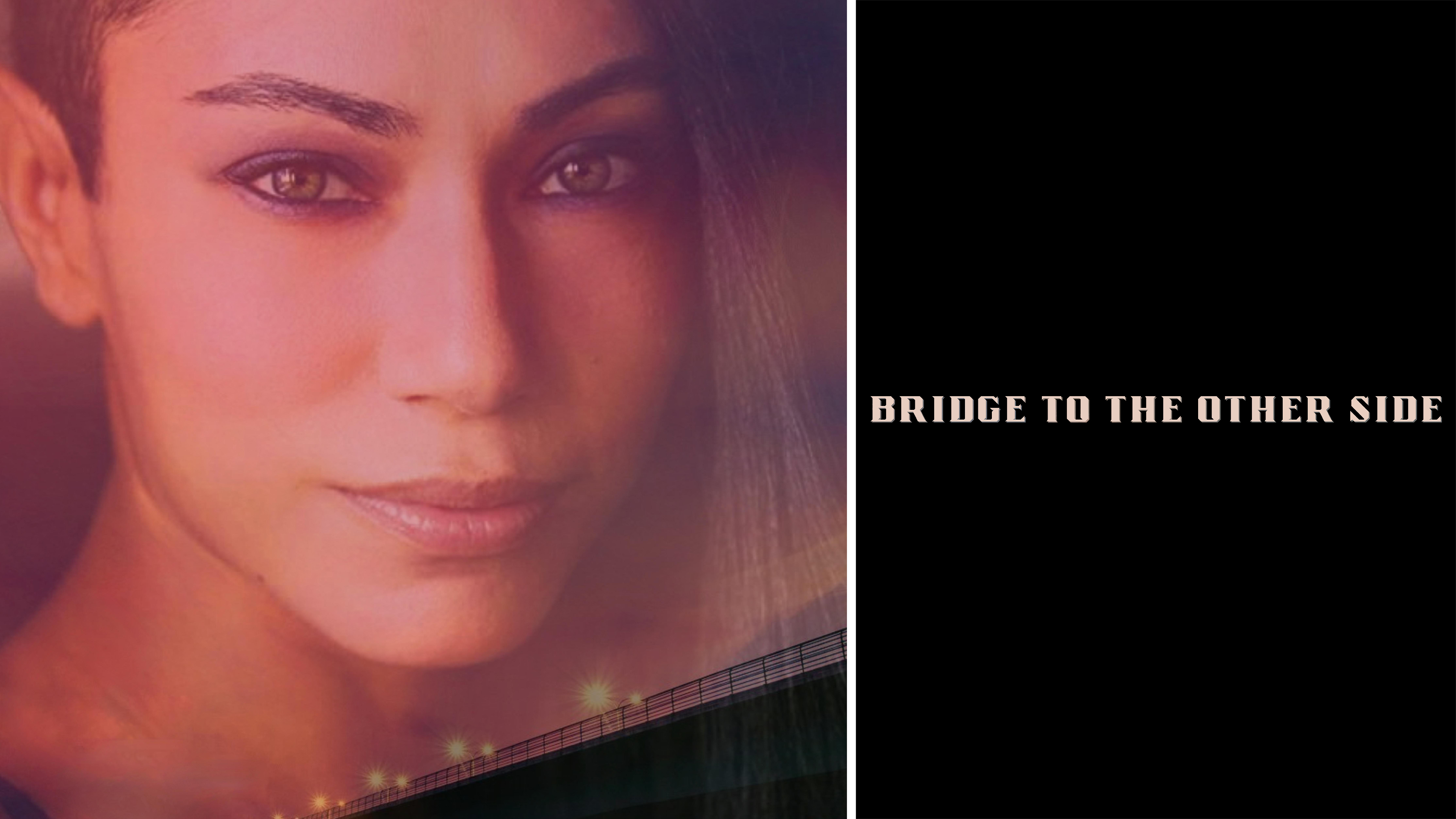 Watch Bridge to the Other Side (2022) Full Movie Free Online - Plex