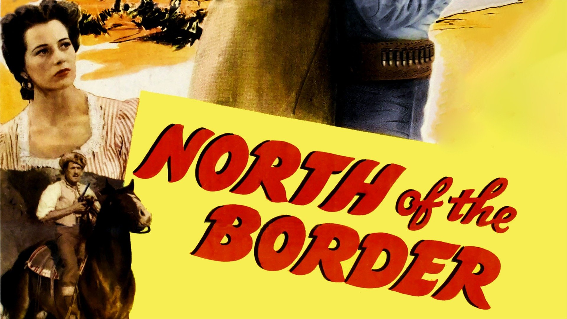 Watch North of the Border (1946) Full Movie Free Online - Plex