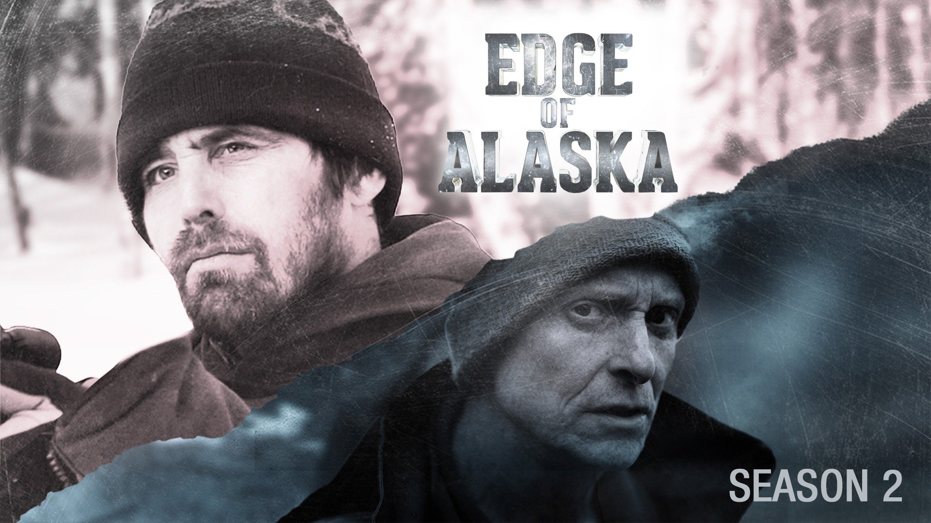 Watch Edge of Alaska · Season 2 Full Episodes Free Online - Plex