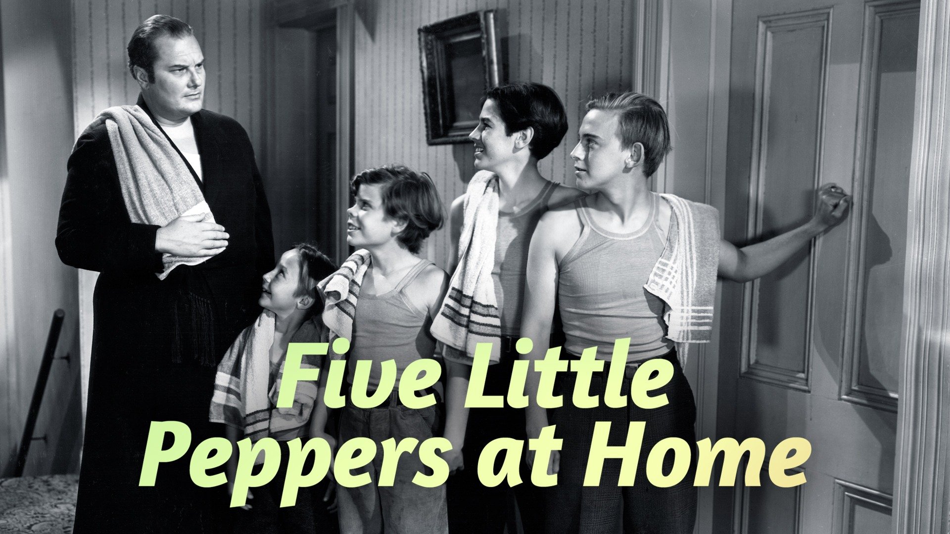 Five Little Peppers at Home (1940) - Plex