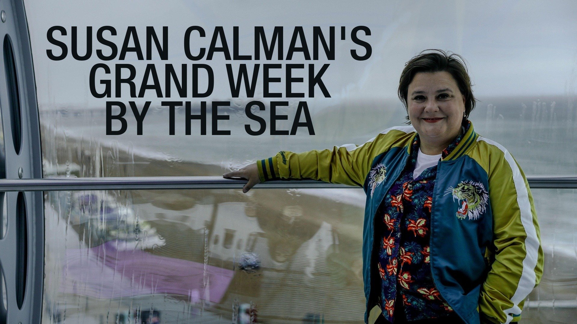 Susan Calman's Grand Week by the Sea · Season 1 - Plex