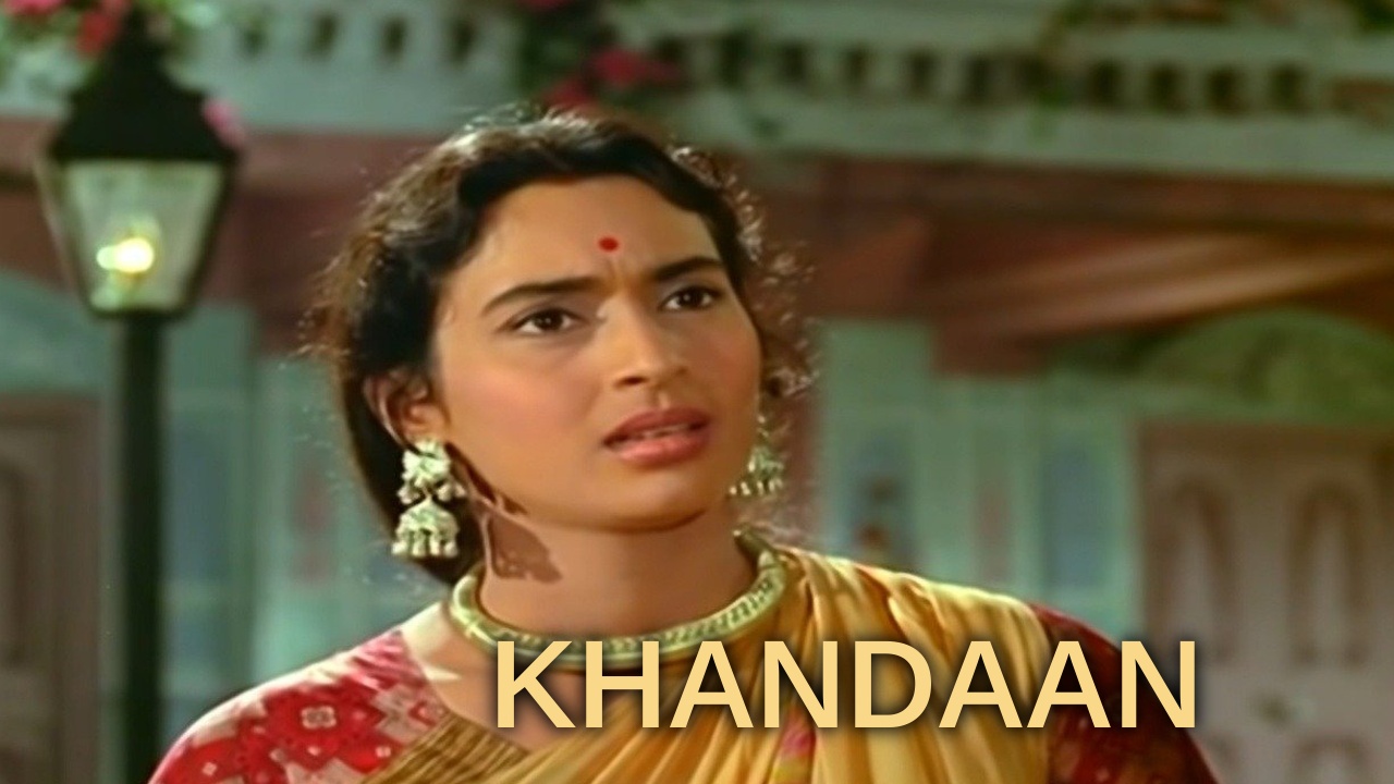 Watch Khandan (1965) Full Movie Online - Plex