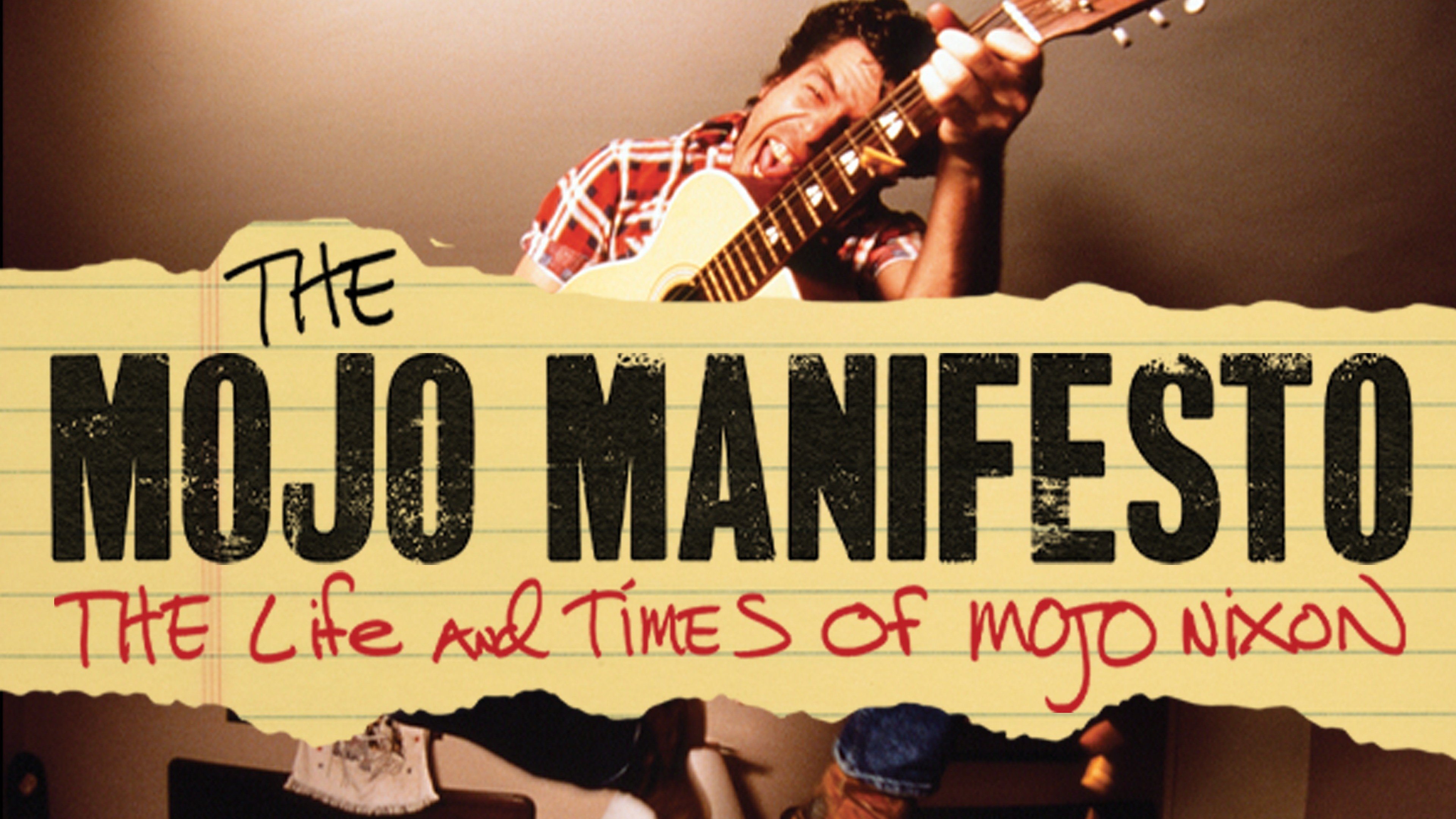 Watch The Mojo Manifesto: The Life and Times of Mojo Nixon (2023) Full ...