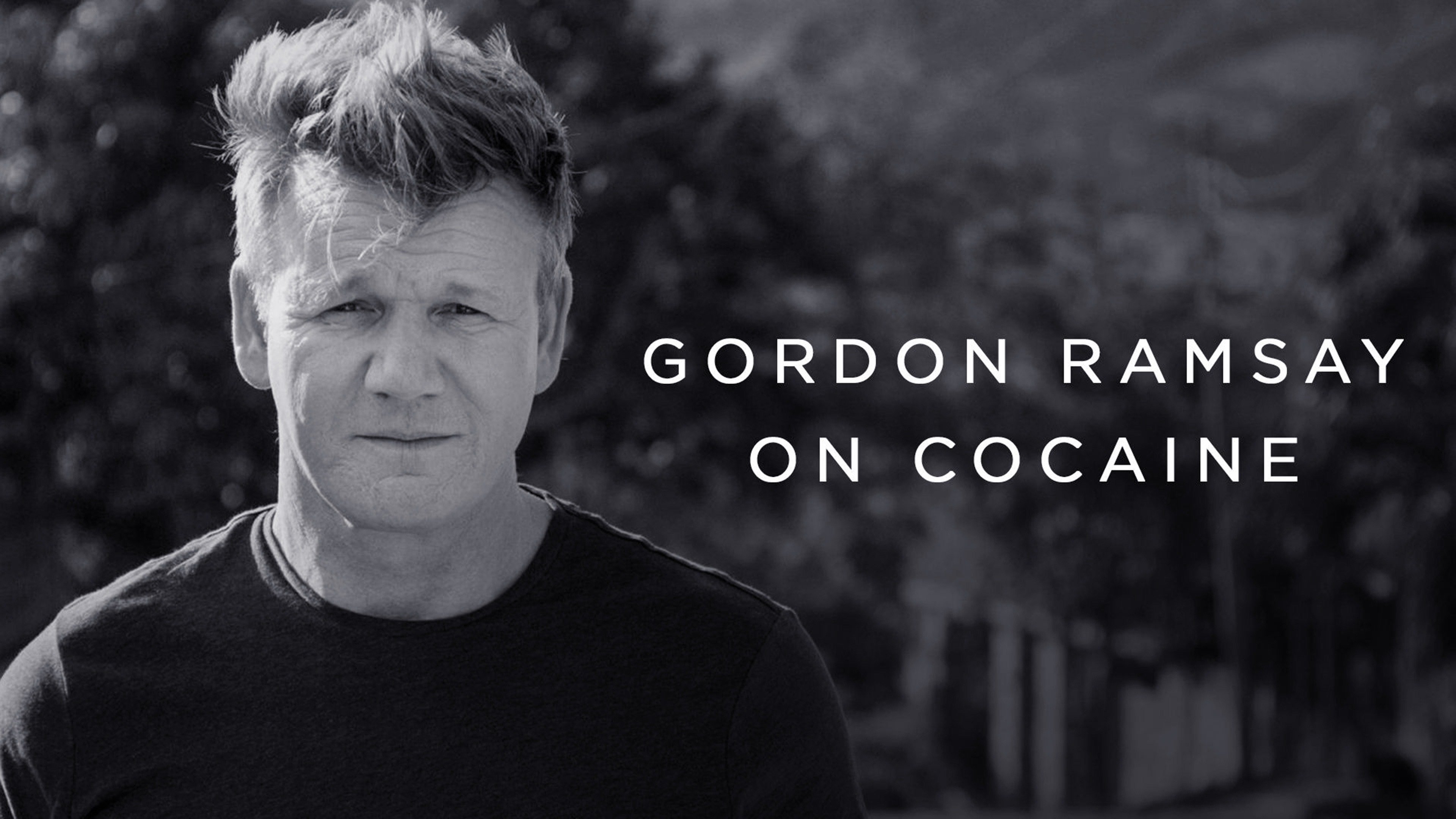 Watch Gordon Ramsay on Cocaine · Season 1 Full Episodes Online - Plex