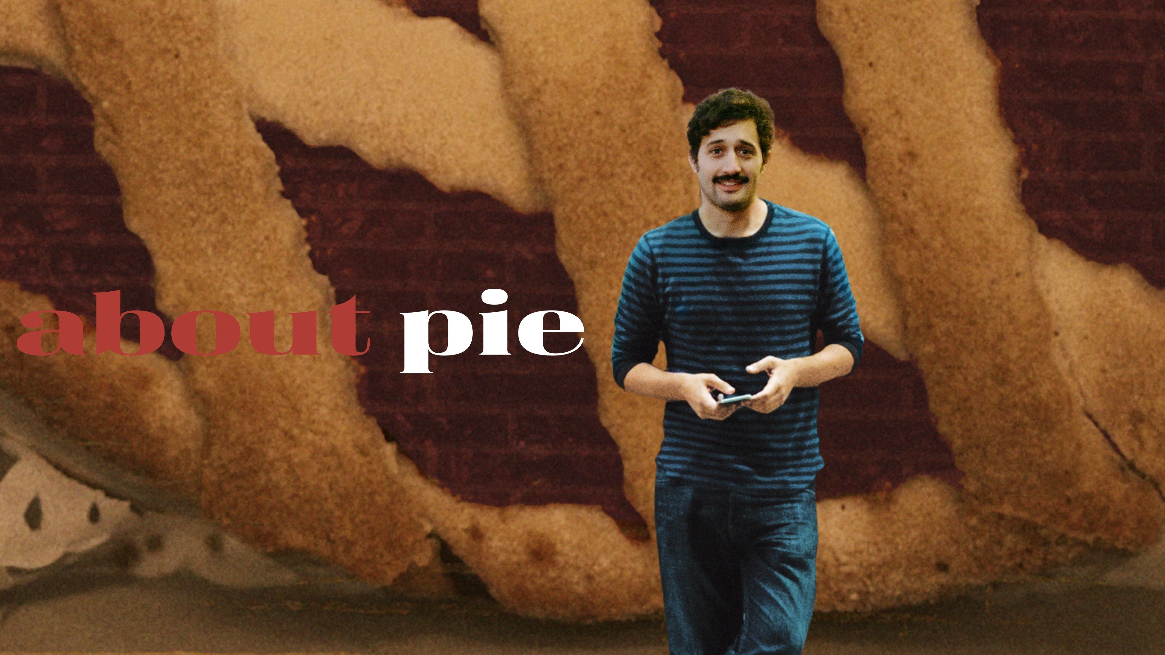 Watch About Pie (2021) Full Movie Free Online - Plex