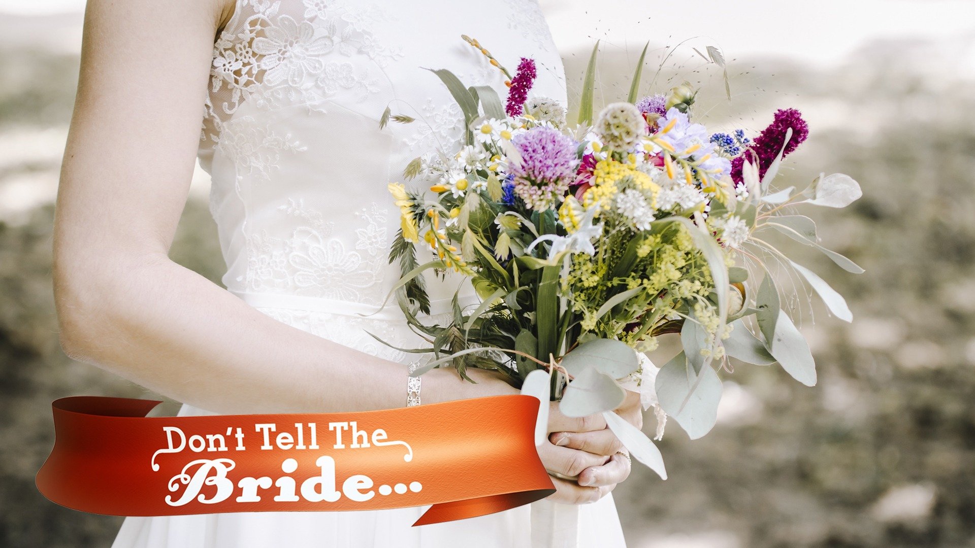Watch Don't Tell the Bride · Season 1 Full Episodes Free Online - Plex