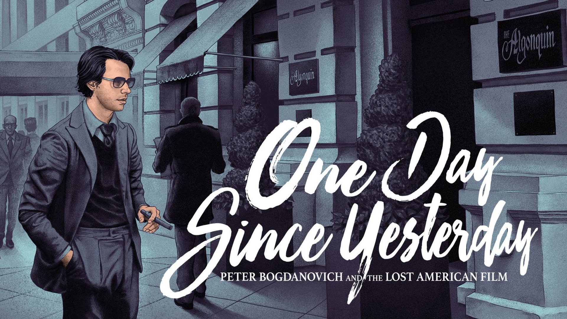 Watch One Day Since Yesterday: Peter Bogdanovich & the Lost American ...