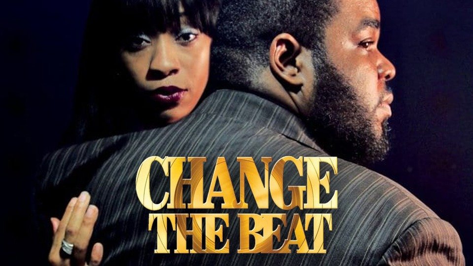 Watch Change the Beat Full Movie Free Online - Plex