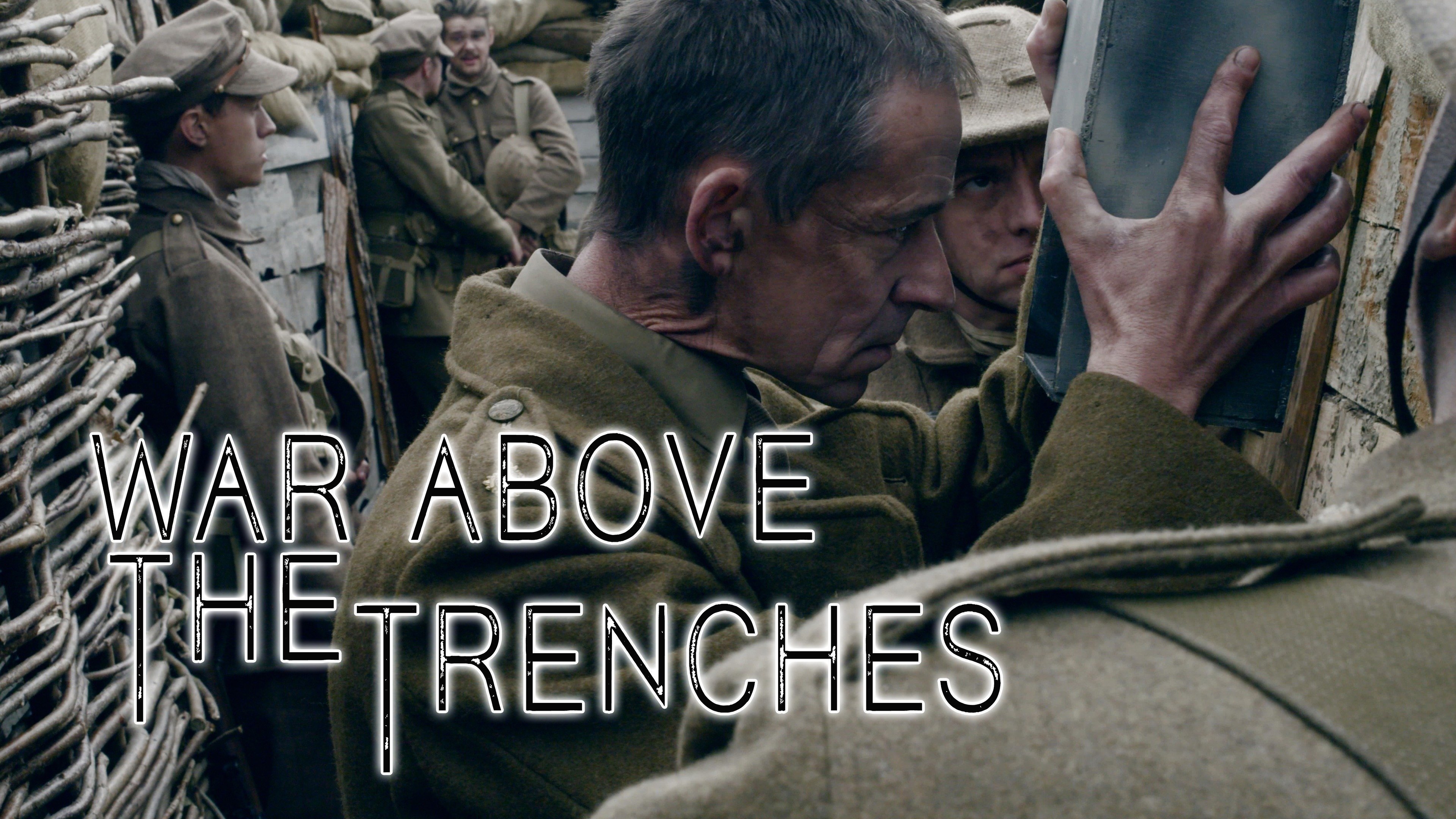 Watch War Above the Trenches · Season 1 Full Episodes Free Online - Plex