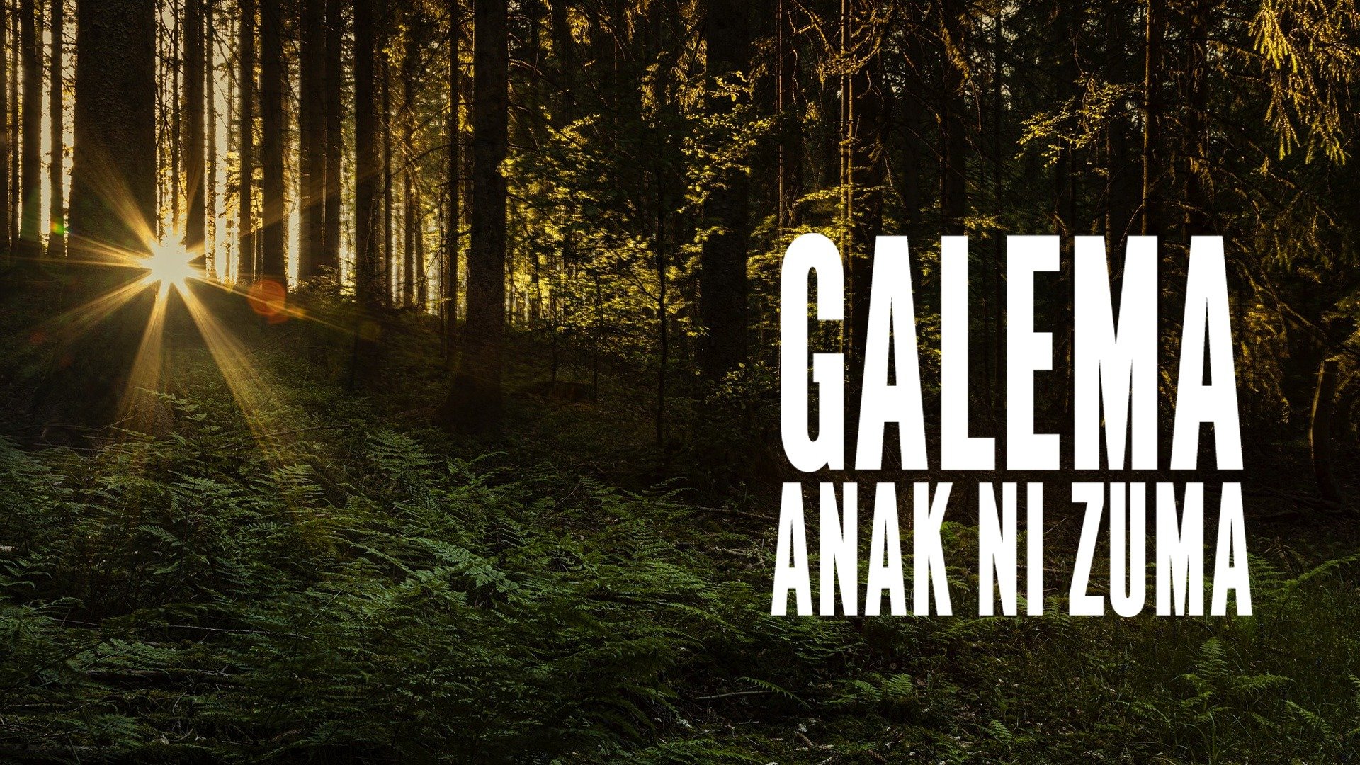 Jim Fernandez's Galema: Anak ni Zuma · Season 1 - Plex