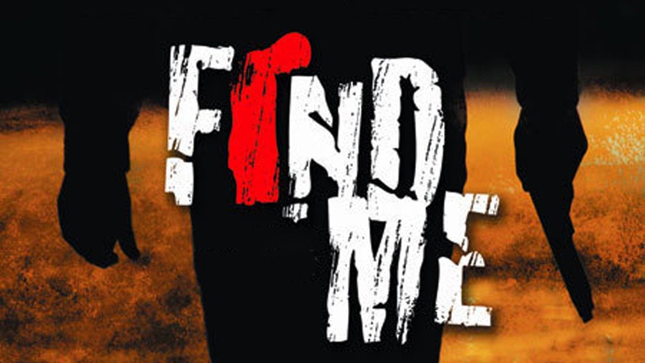 Watch Find Me (2009) Full Movie Free Online - Plex