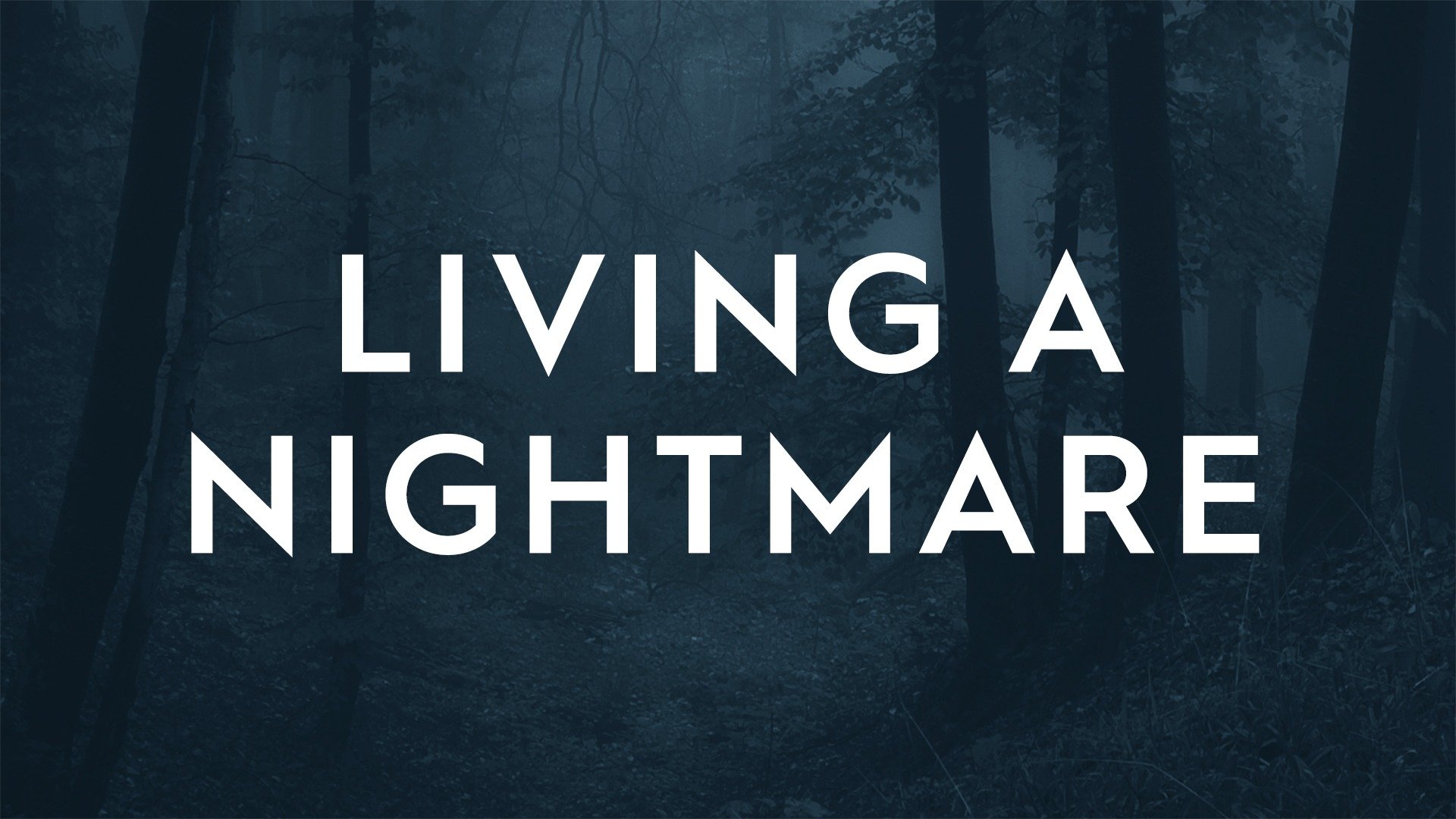 Watch Living A Nightmare (2020) TV Series Free Online - Plex