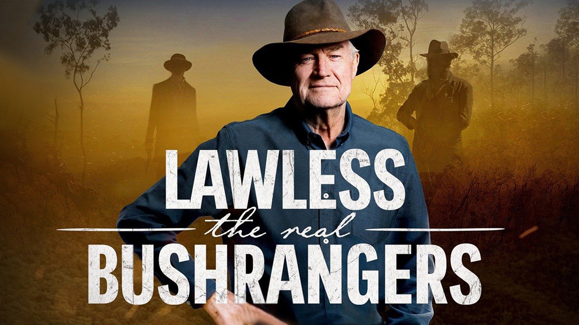 Watch Lawless: The Real Bushrangers · Season 1 Full Episodes Free Online - Plex