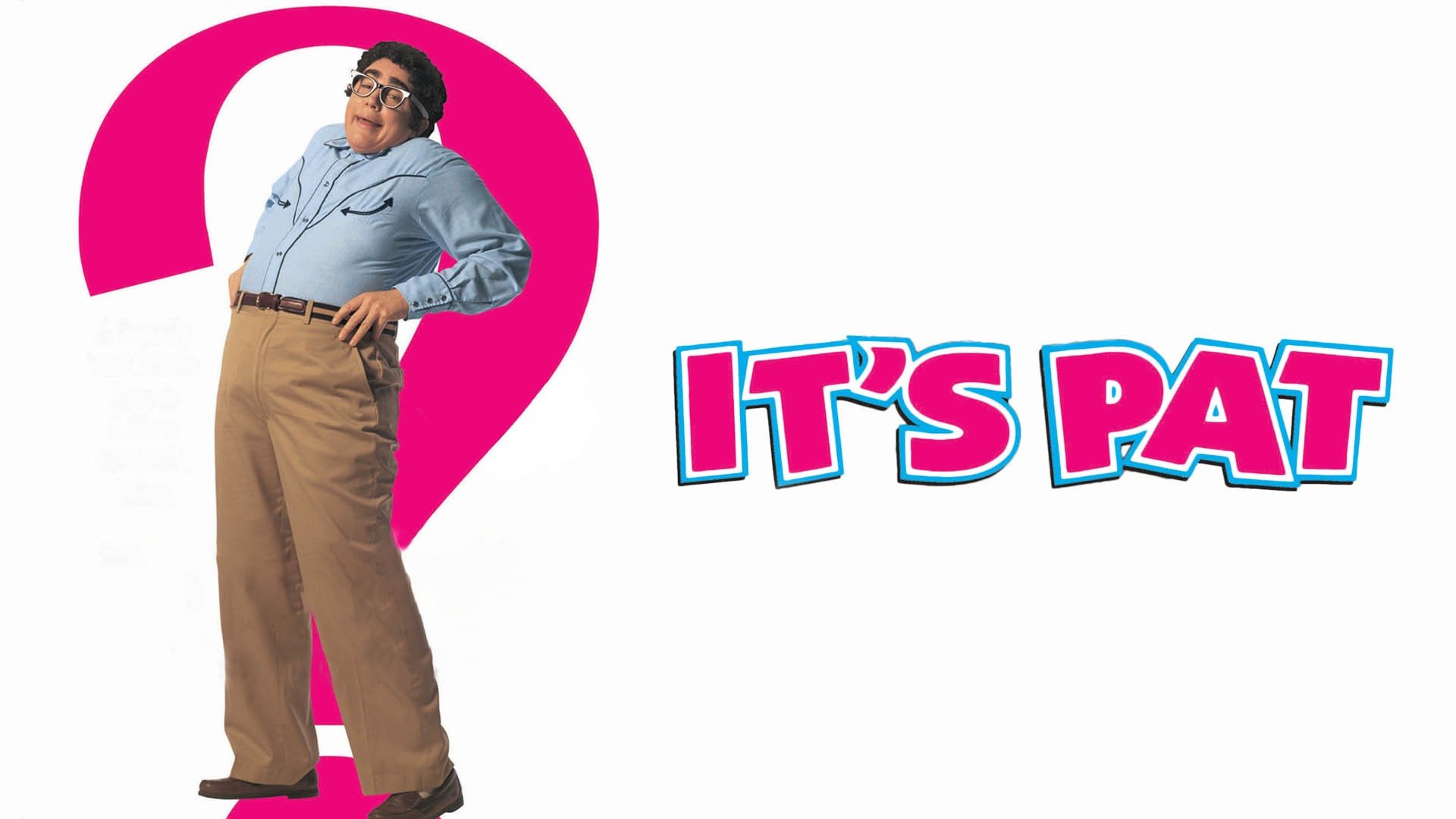 Watch It's Pat: The Movie (1994) Full Movie Online - Plex