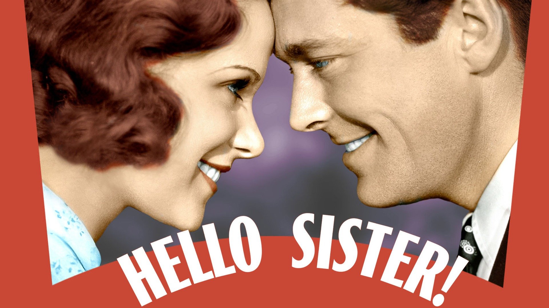 Watch Hello, Sister! (1933) Full Movie Online - Plex