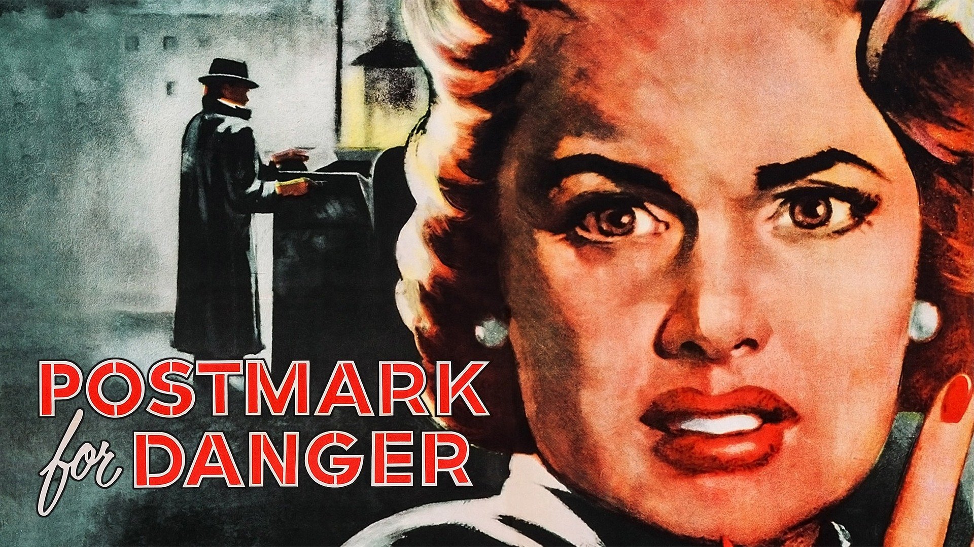 Postmark for Danger (1955) - Plex