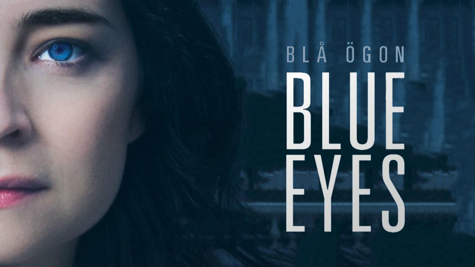 Watch Blue Eyes · Season 1 Full Episodes Online - Plex