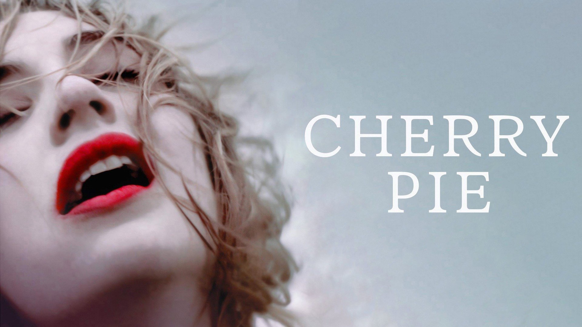 Watch Cherry Pie (2015) Full Movie Free Online - Plex