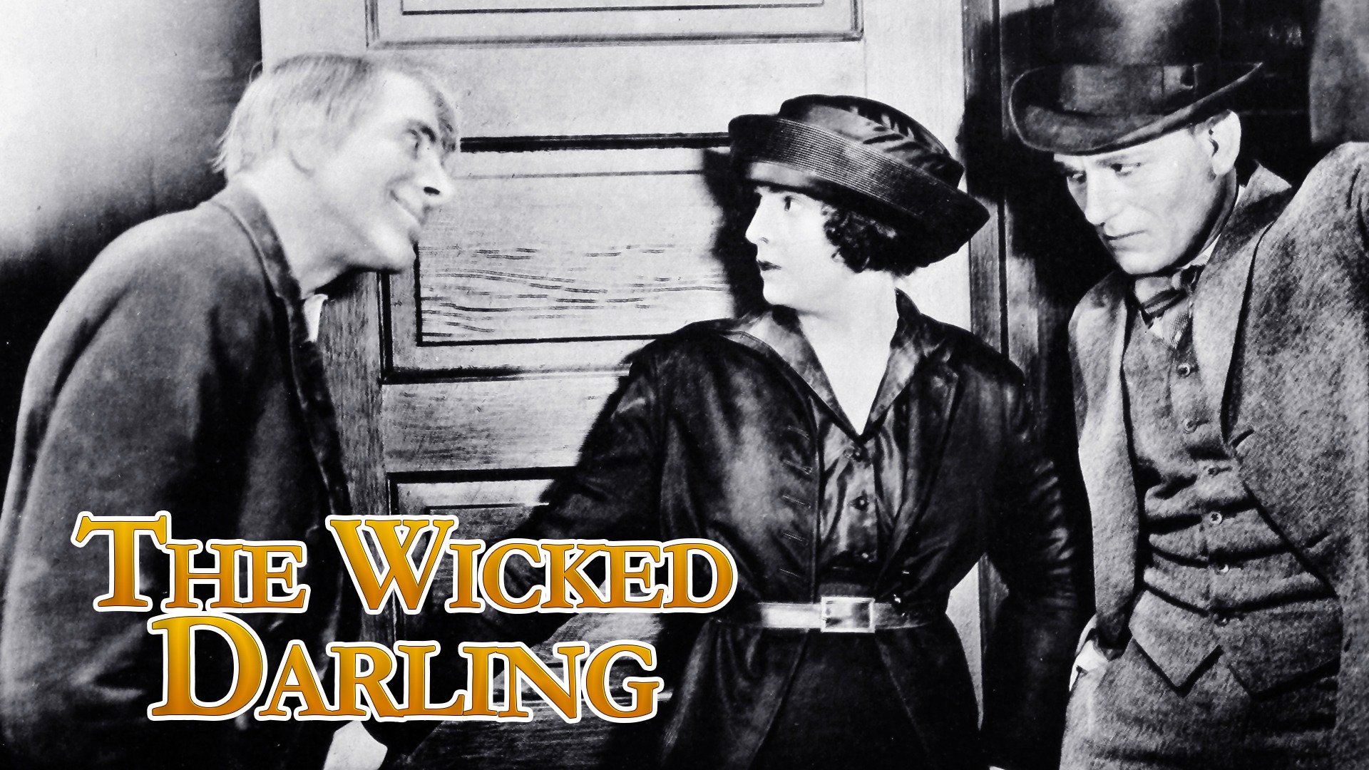 The Wicked Darling (1919) - Plex