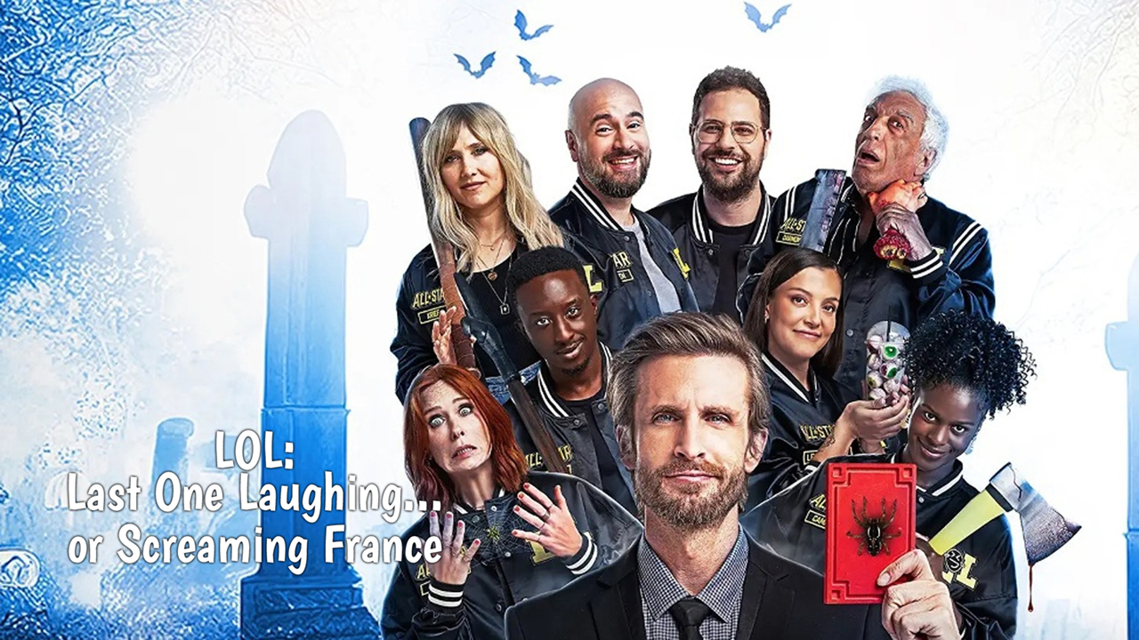 Watch LOL : Last One Laughing... or Screaming (FR) · Season 1 Full Episodes Free Online - Plex