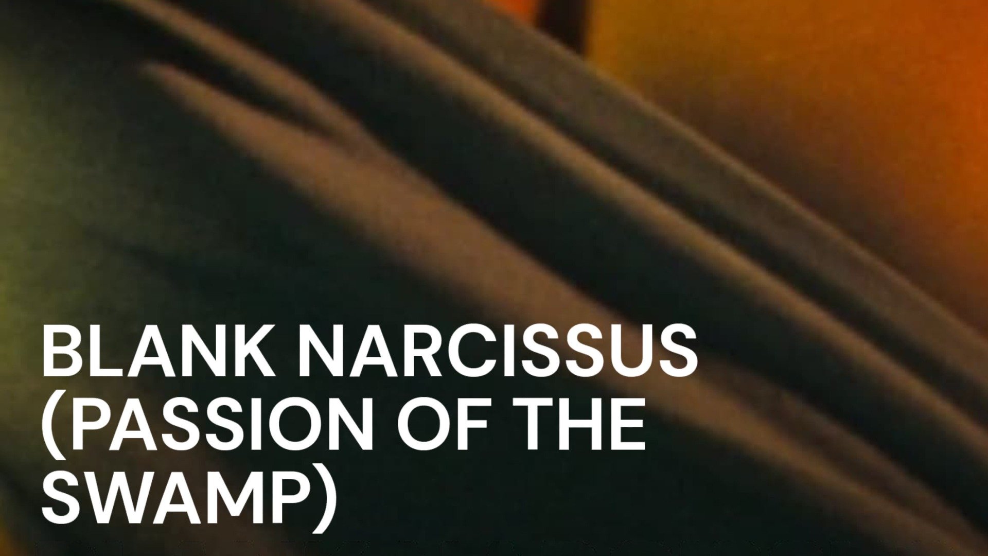 Watch Blank Narcissus (Passion of the Swamp) (2022) Full Movie Online - Plex