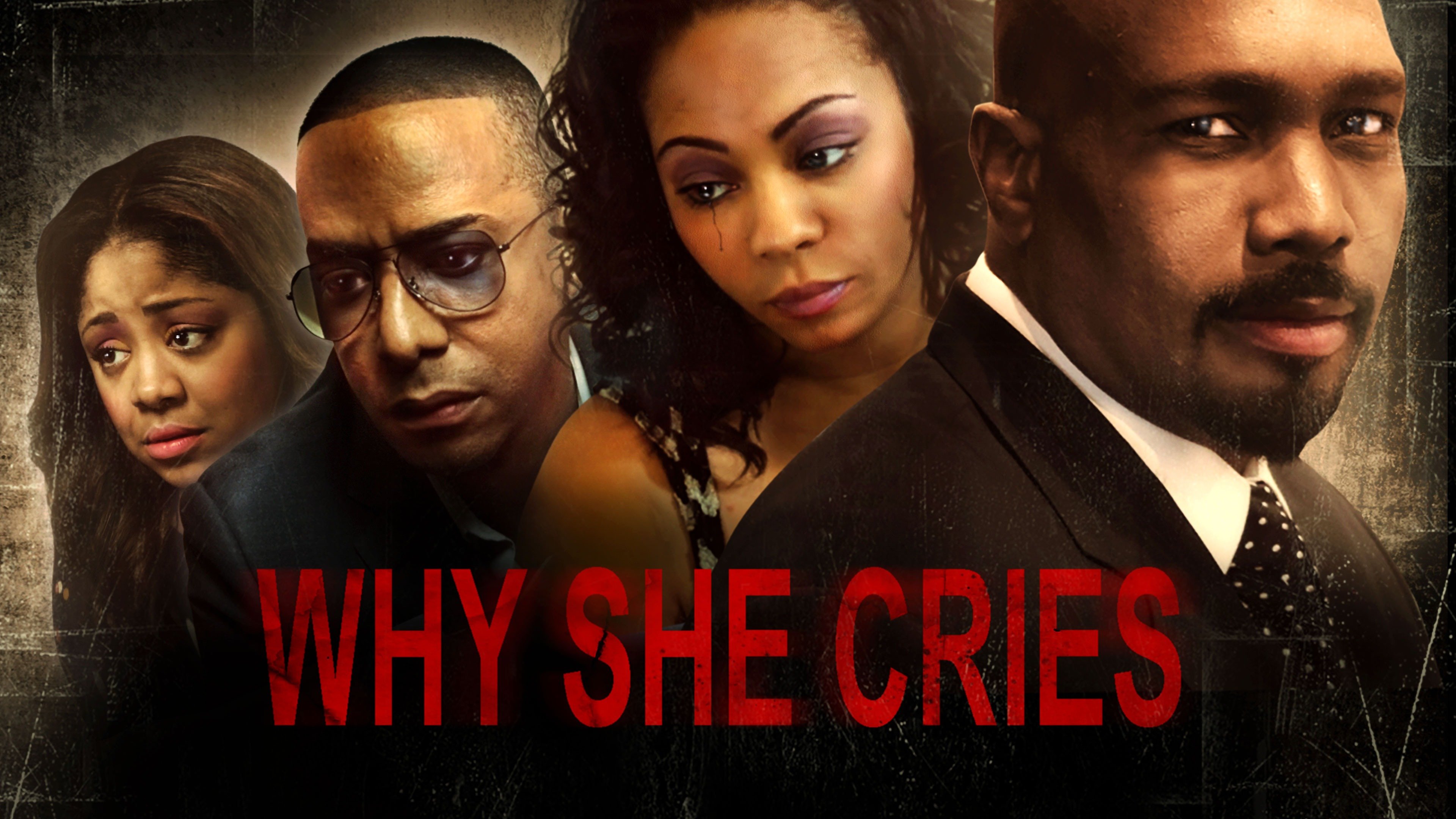 Watch Why She Cries (2015) Full Movie Free Online - Plex