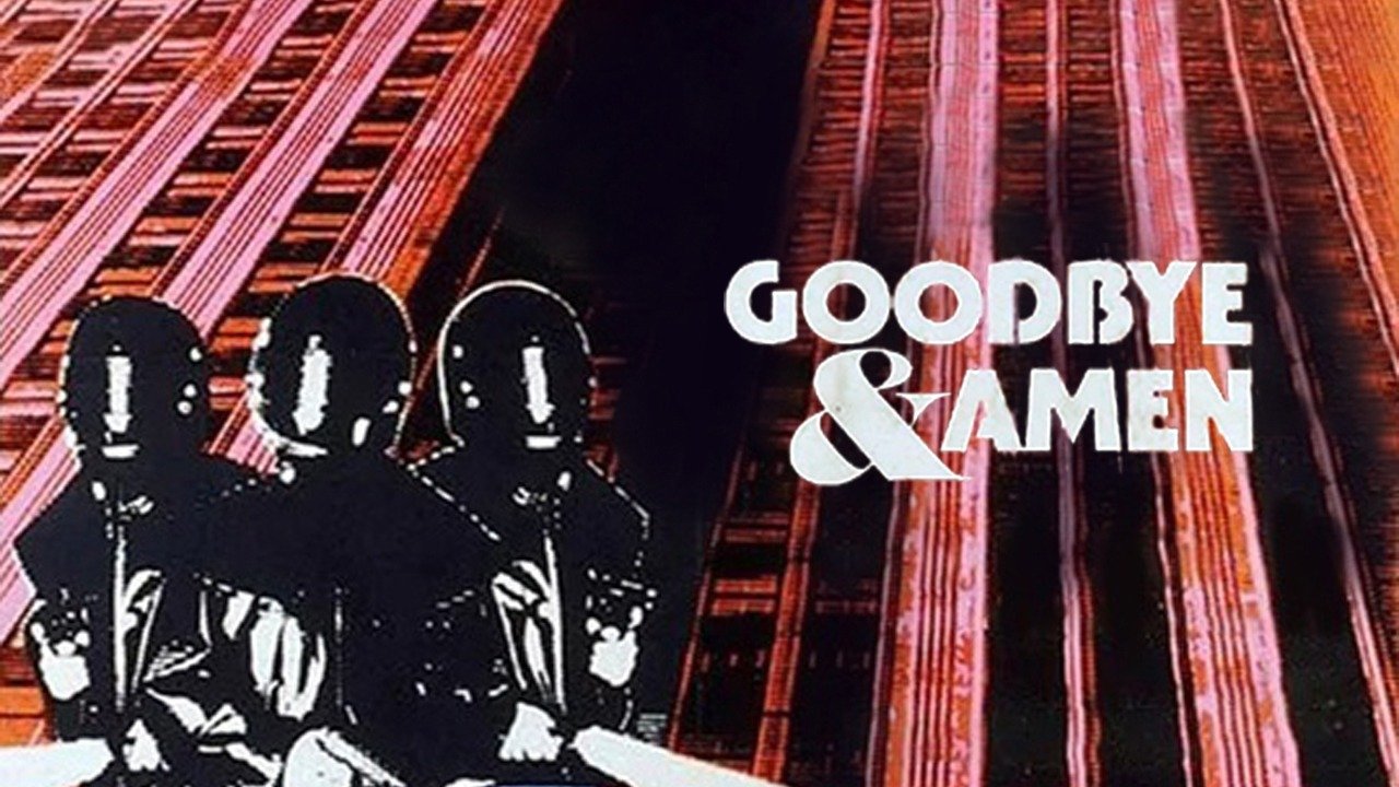 Goodbye & Amen (1978) - Plex