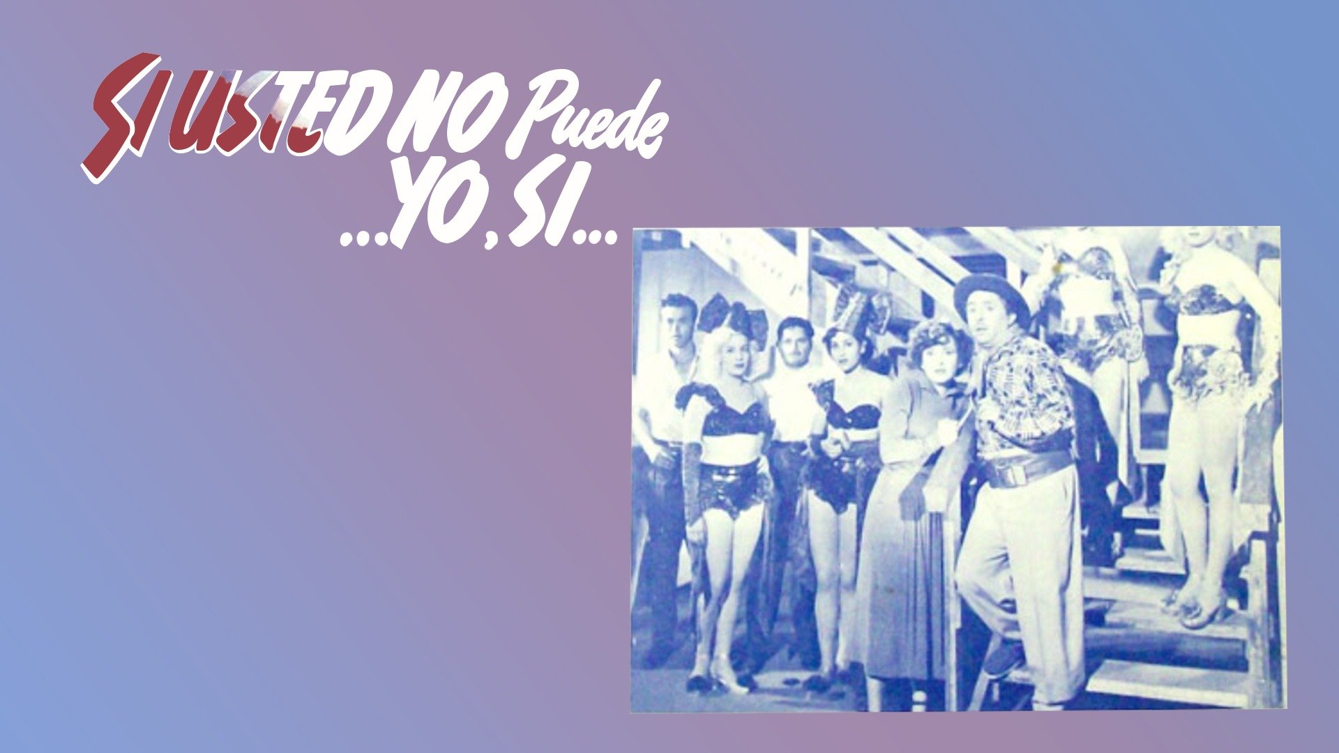 Si usted no puede, yo sí (1951) - Plex