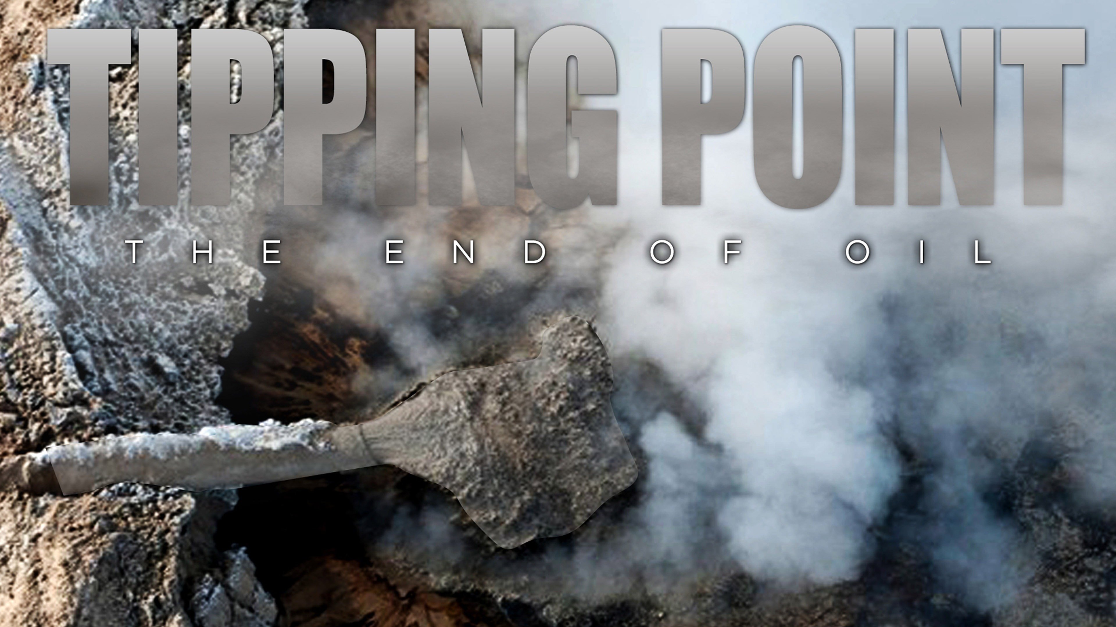 Watch Tipping Point: The End of Oil (2011) Full Movie Online - Plex