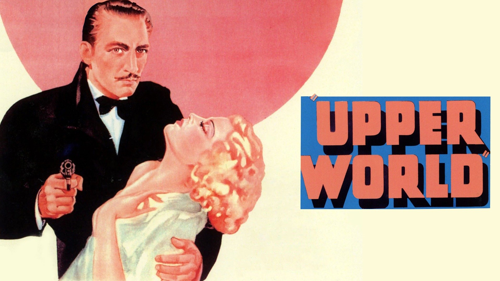 Upperworld (1934) - Plex