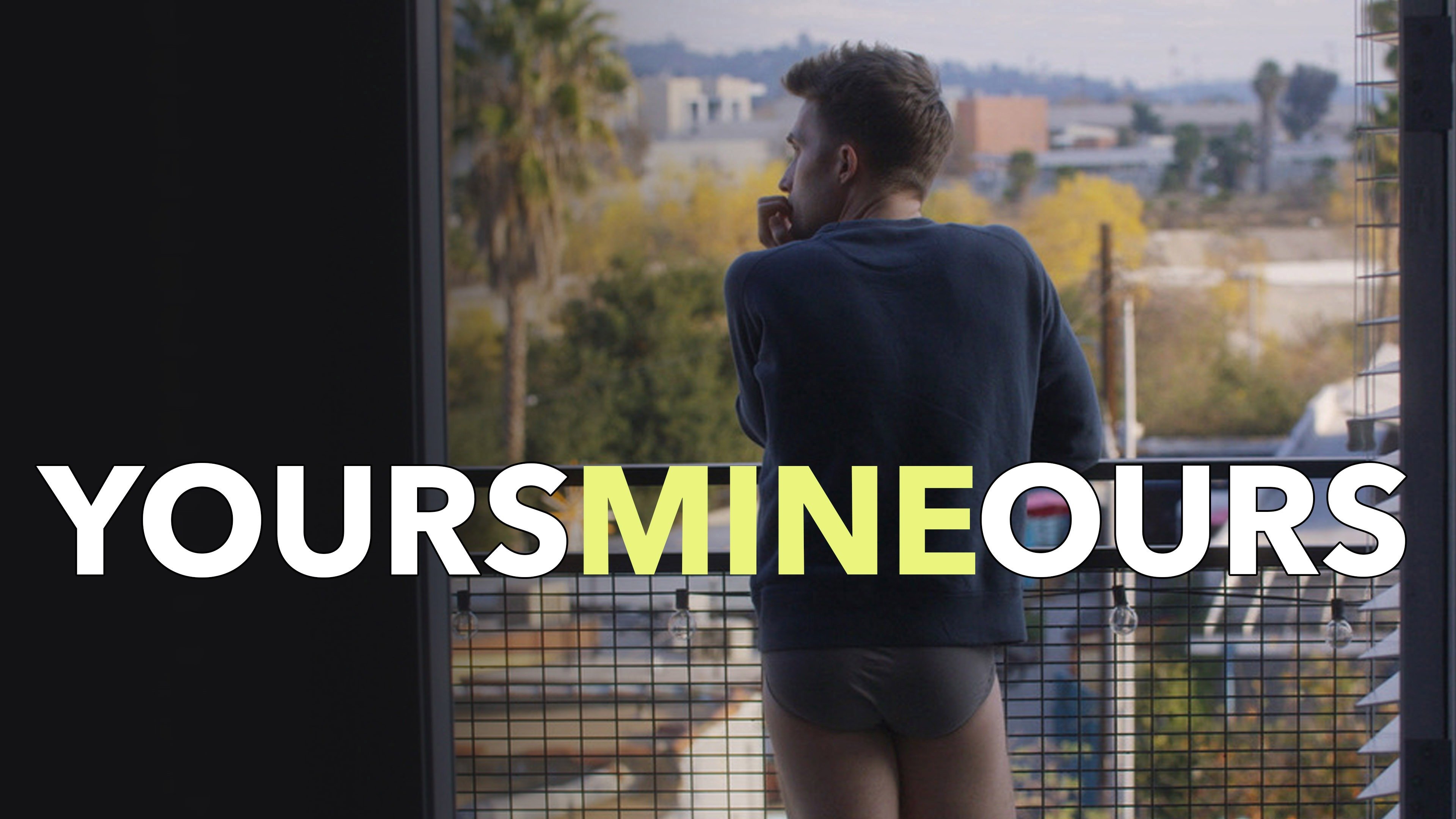 Watch Yours Mine Ours (2020) Full Movie Online - Plex