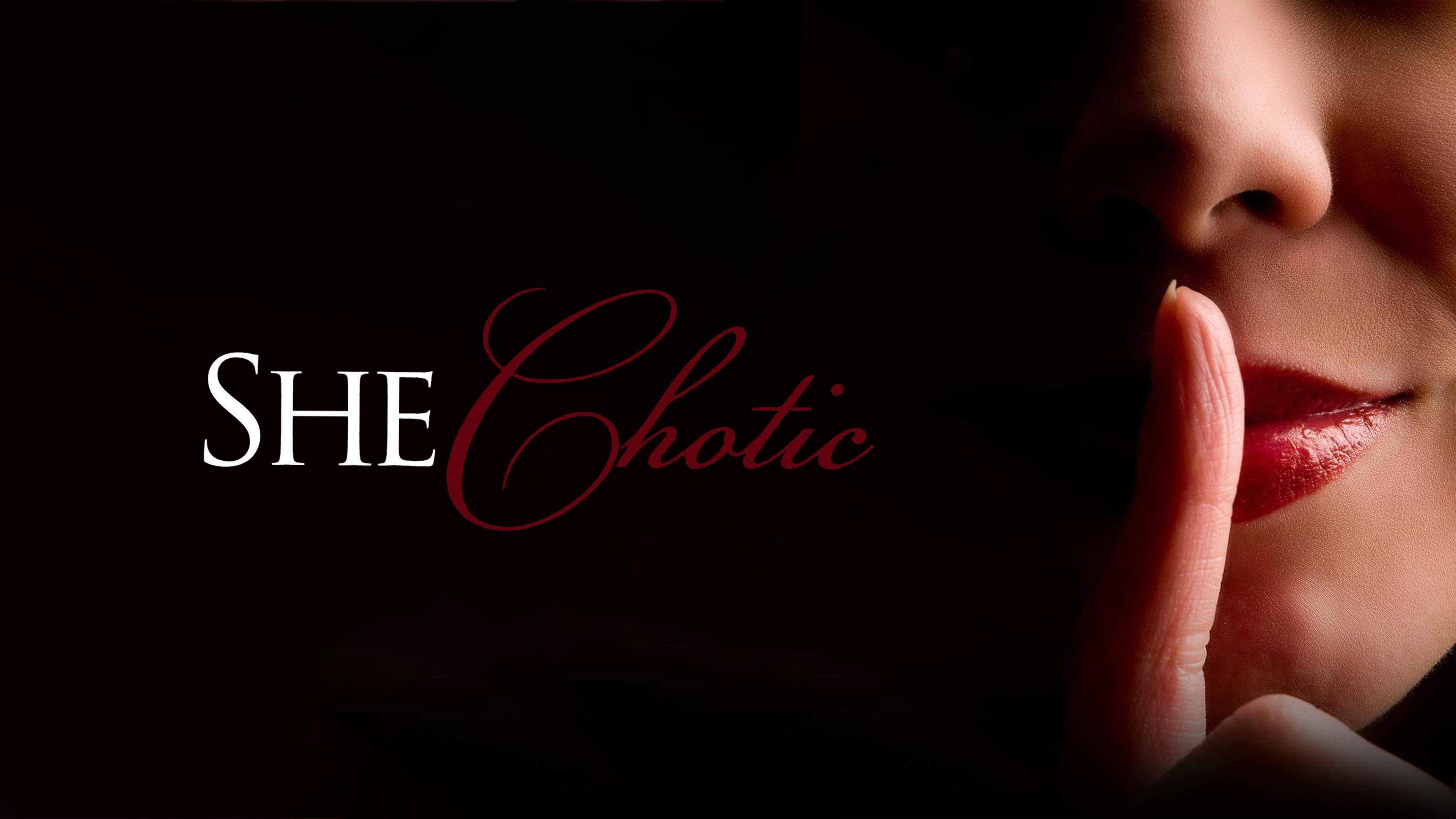 SheChotic (2018) - Plex