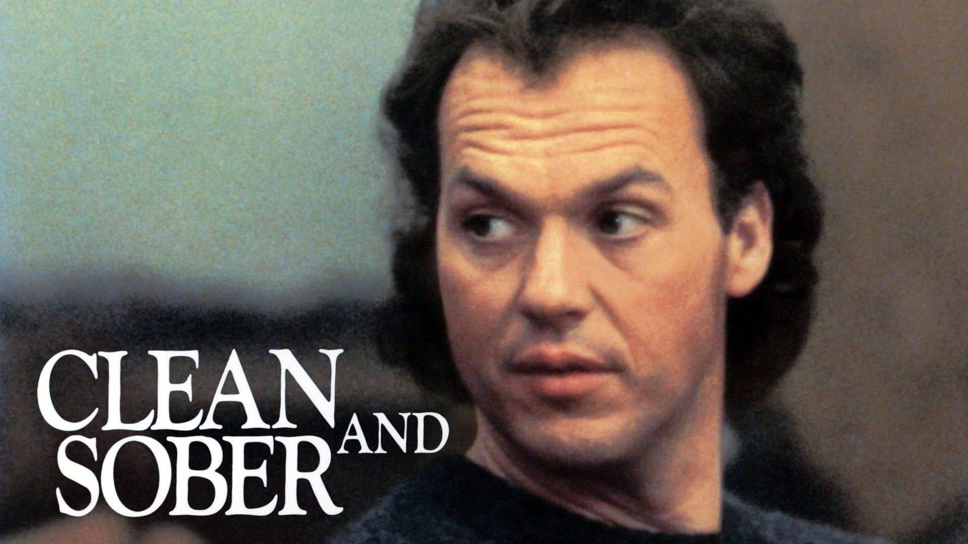 Watch Clean and Sober (1988) Full Movie Online - Plex