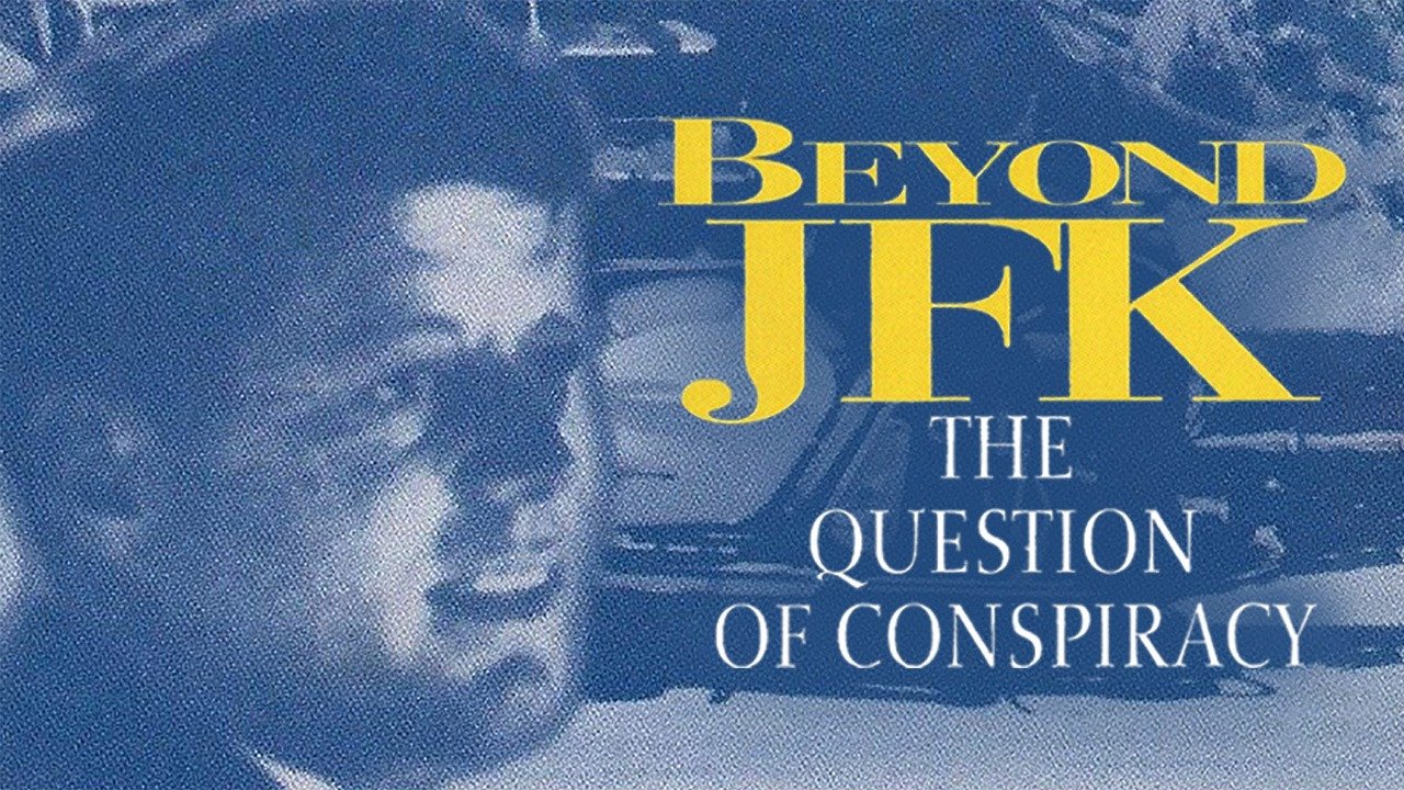 Watch Beyond 'JFK': The Question of Conspiracy (1992) Full Movie Free ...