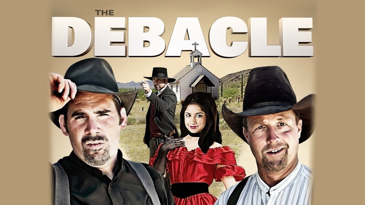 Watch The Debacle (2013) Full Movie Free Online - Plex
