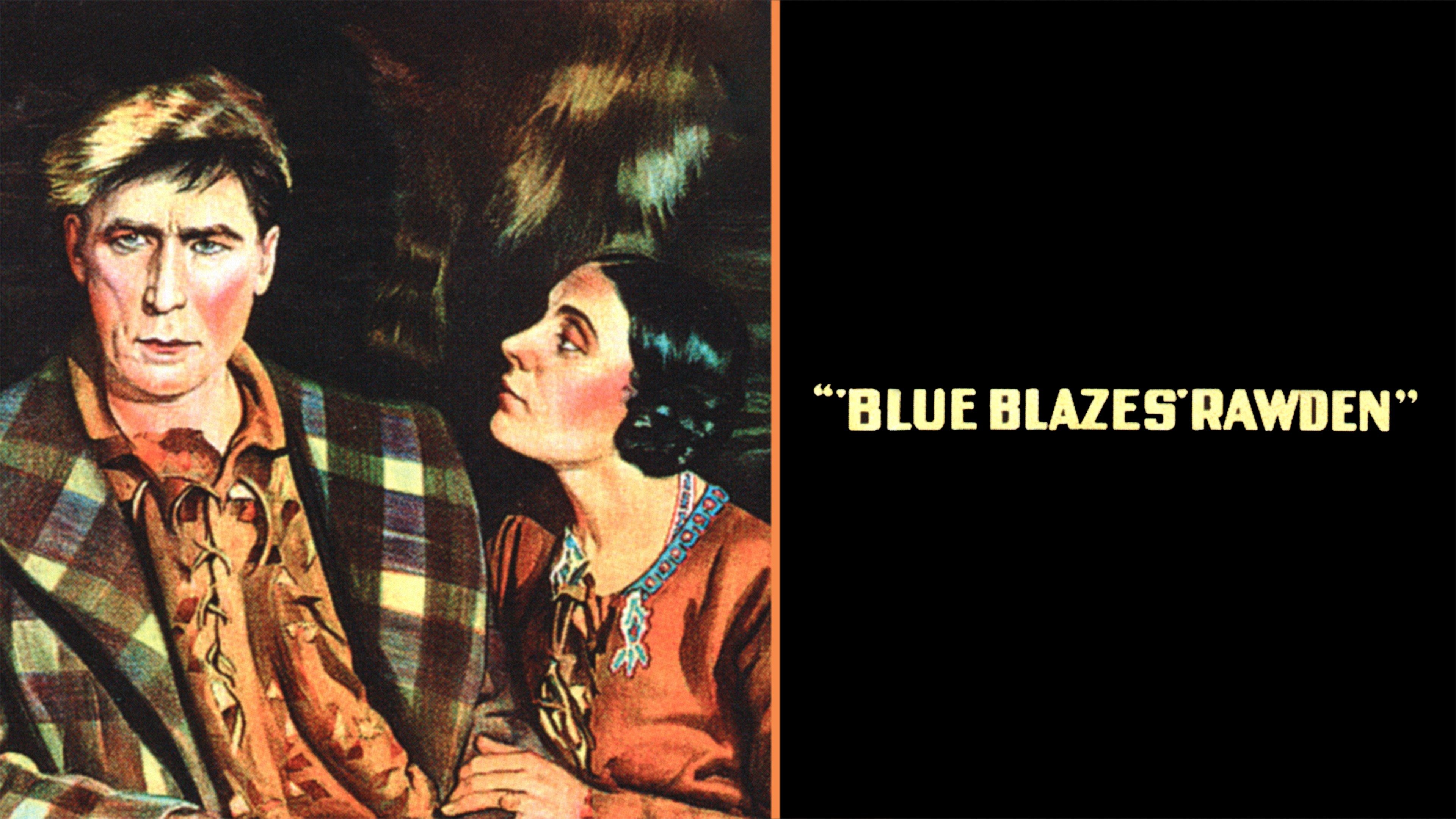 Watch 'Blue Blazes' Rawden (1918) Full Movie Online - Plex