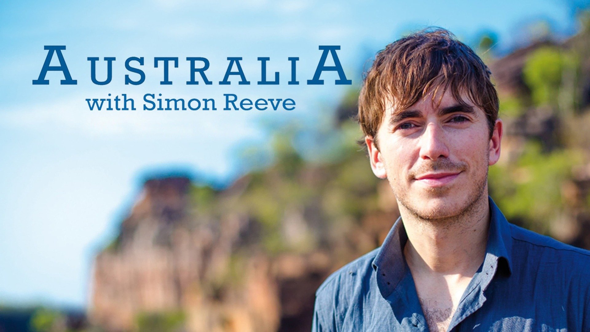 Watch Australia with Simon Reeve · Season 1 Full Episodes Online - Plex