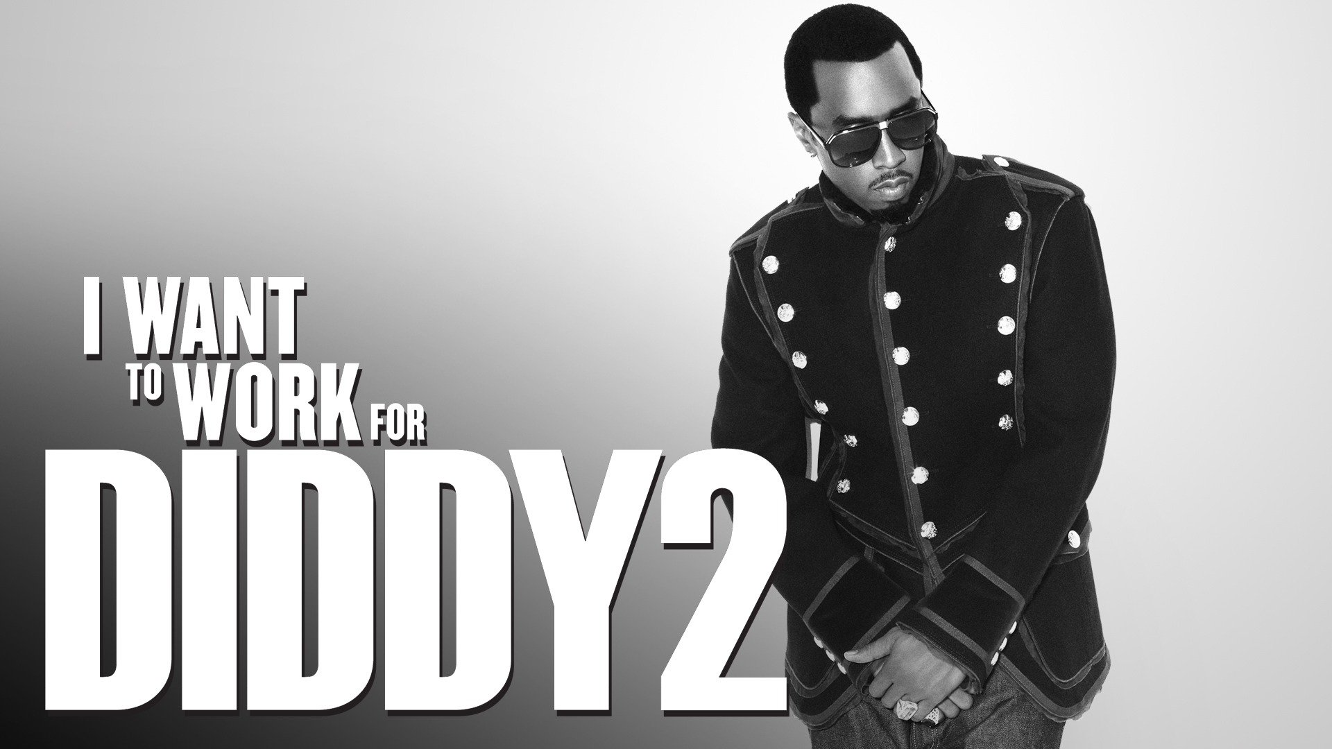 I Want to Work for Diddy · Season 2 - Plex