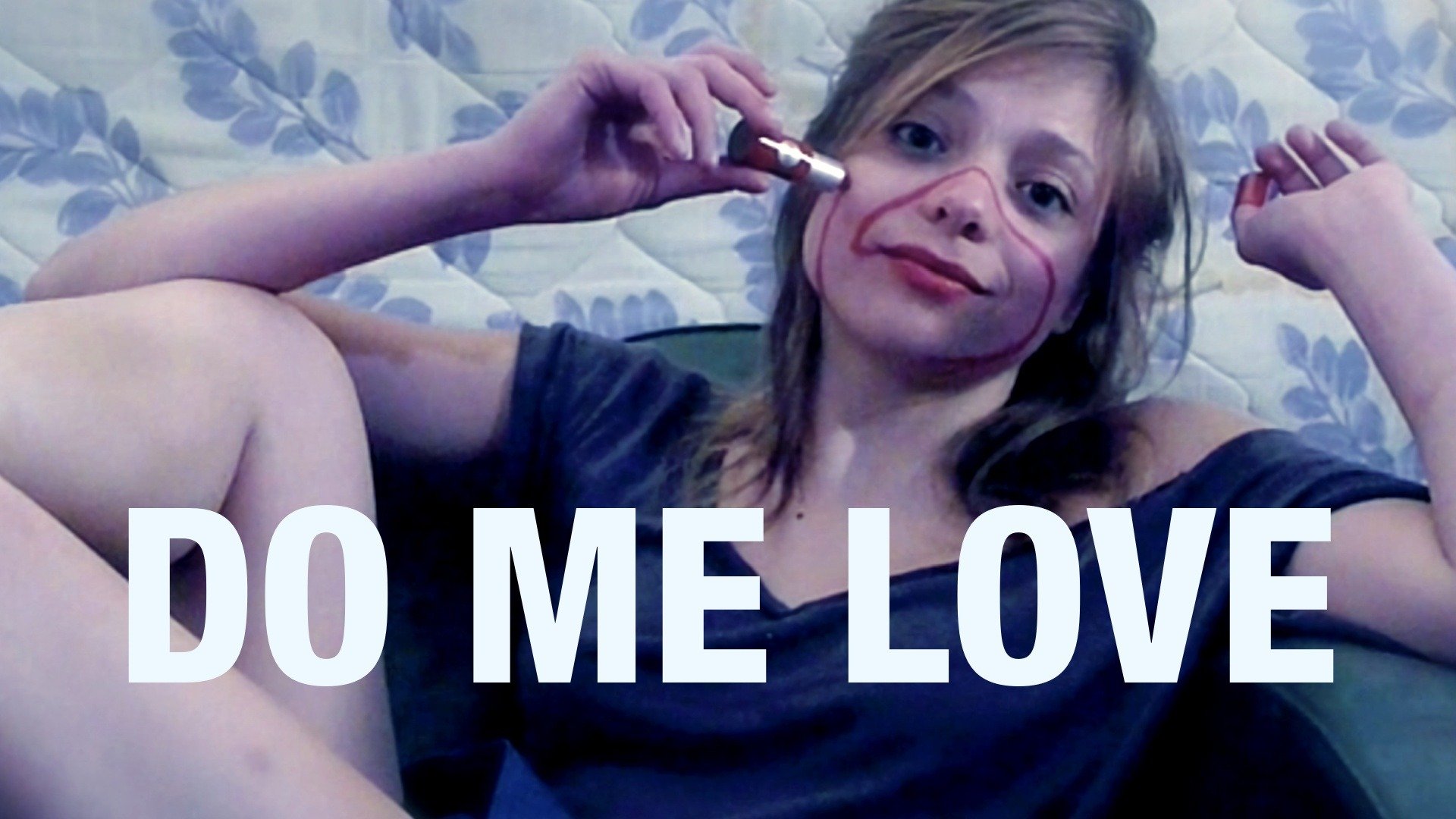 Do Me Love (2016) - Plex