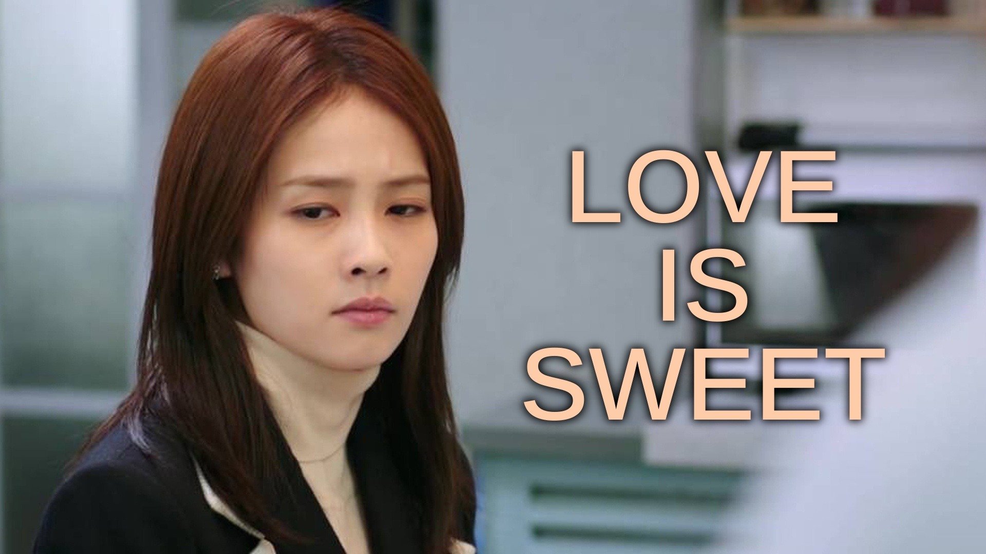 Love is Sweet · Season 1 - Plex