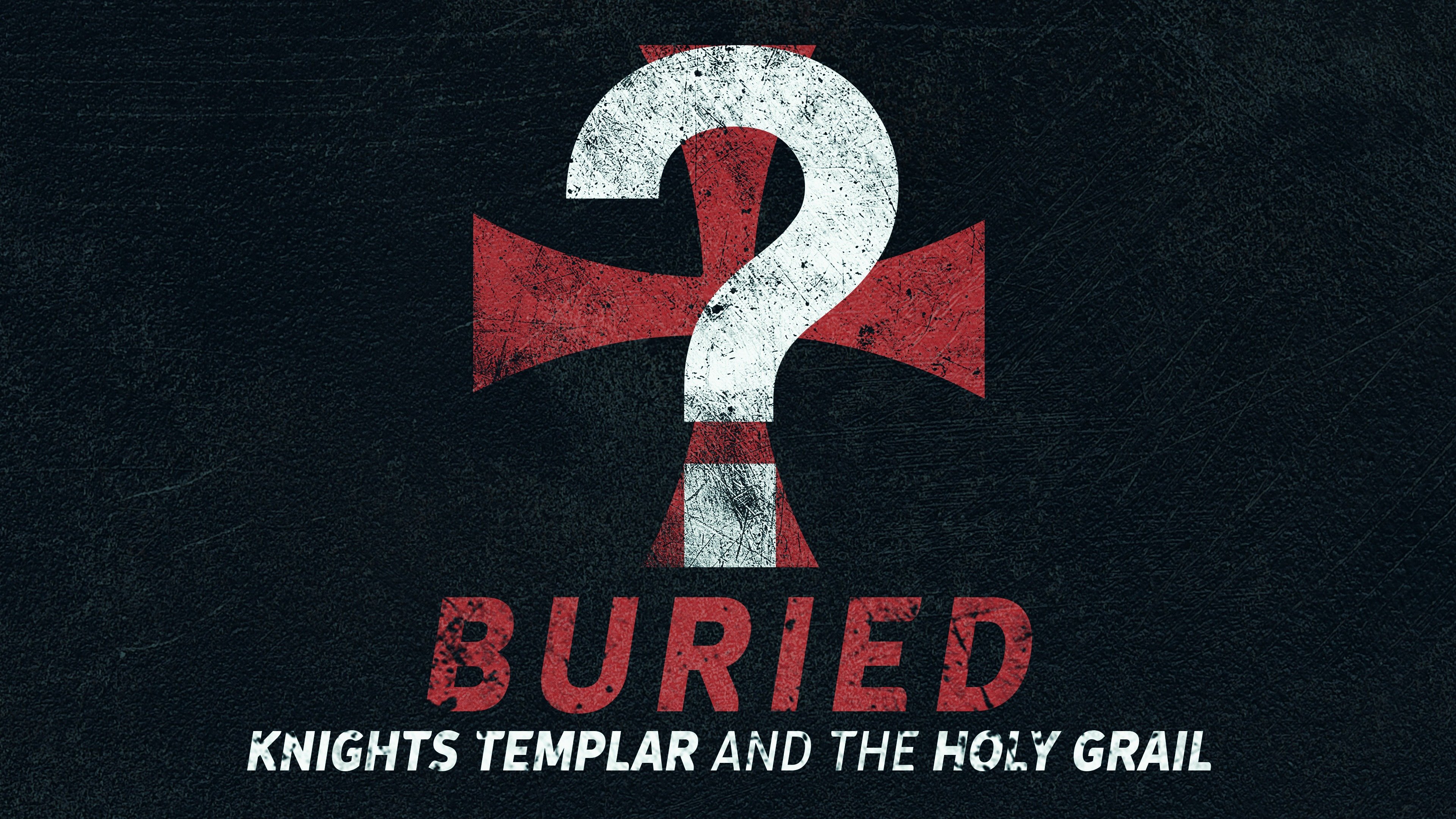 Watch Buried: Knights Templar And The Holy Grail (2018) TV Series Online - Plex