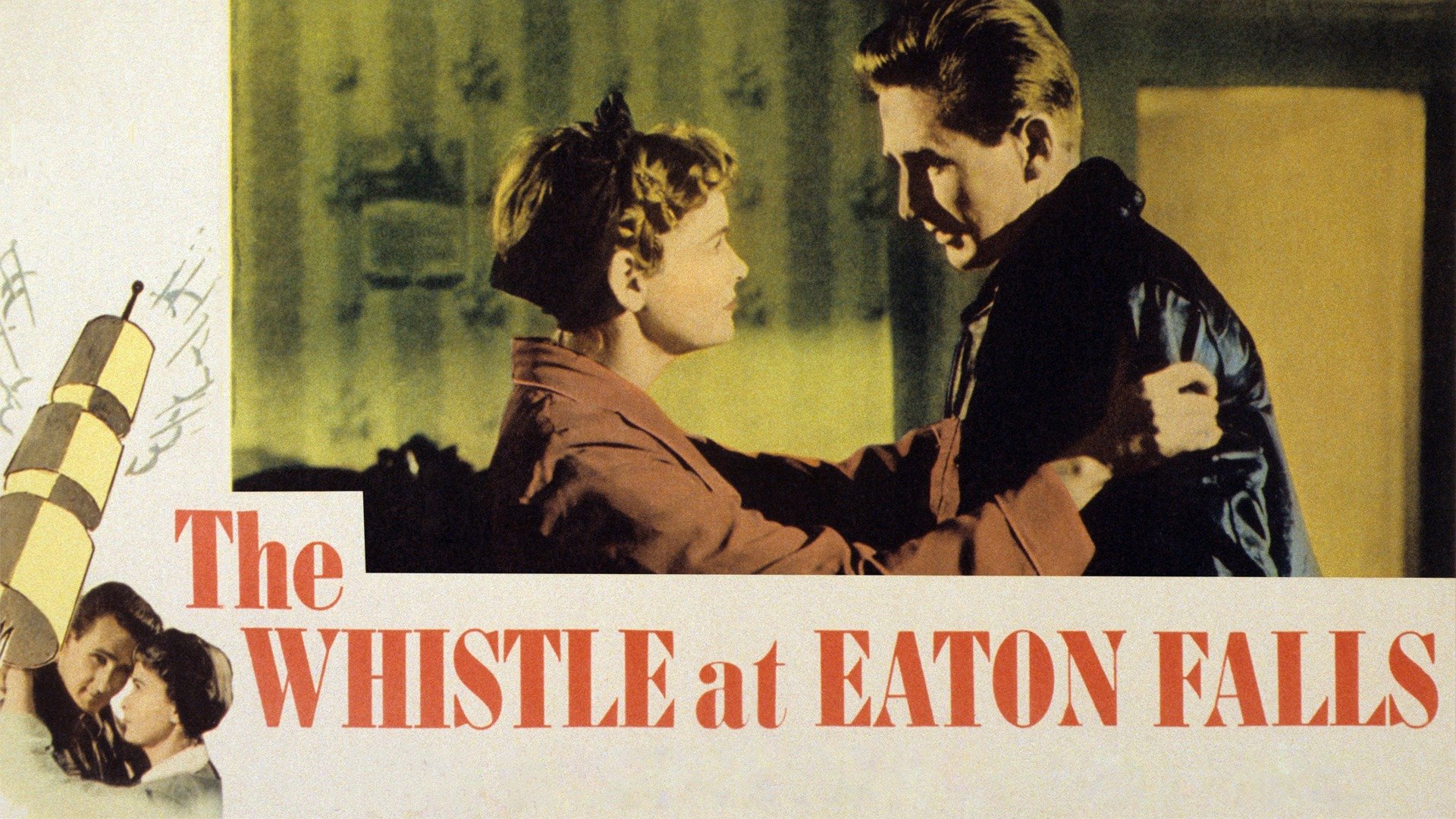 The Whistle at Eaton Falls (1951) - Plex