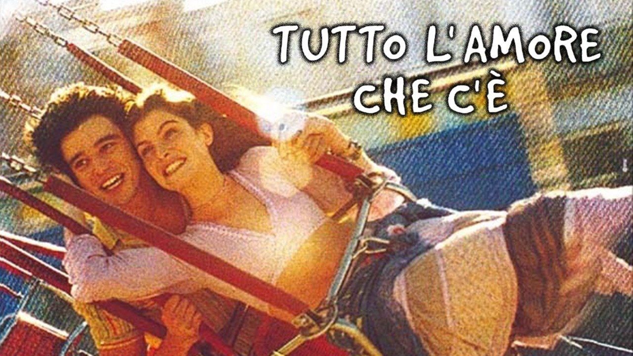 Tutto l'amore che c'è (2000) - Plex