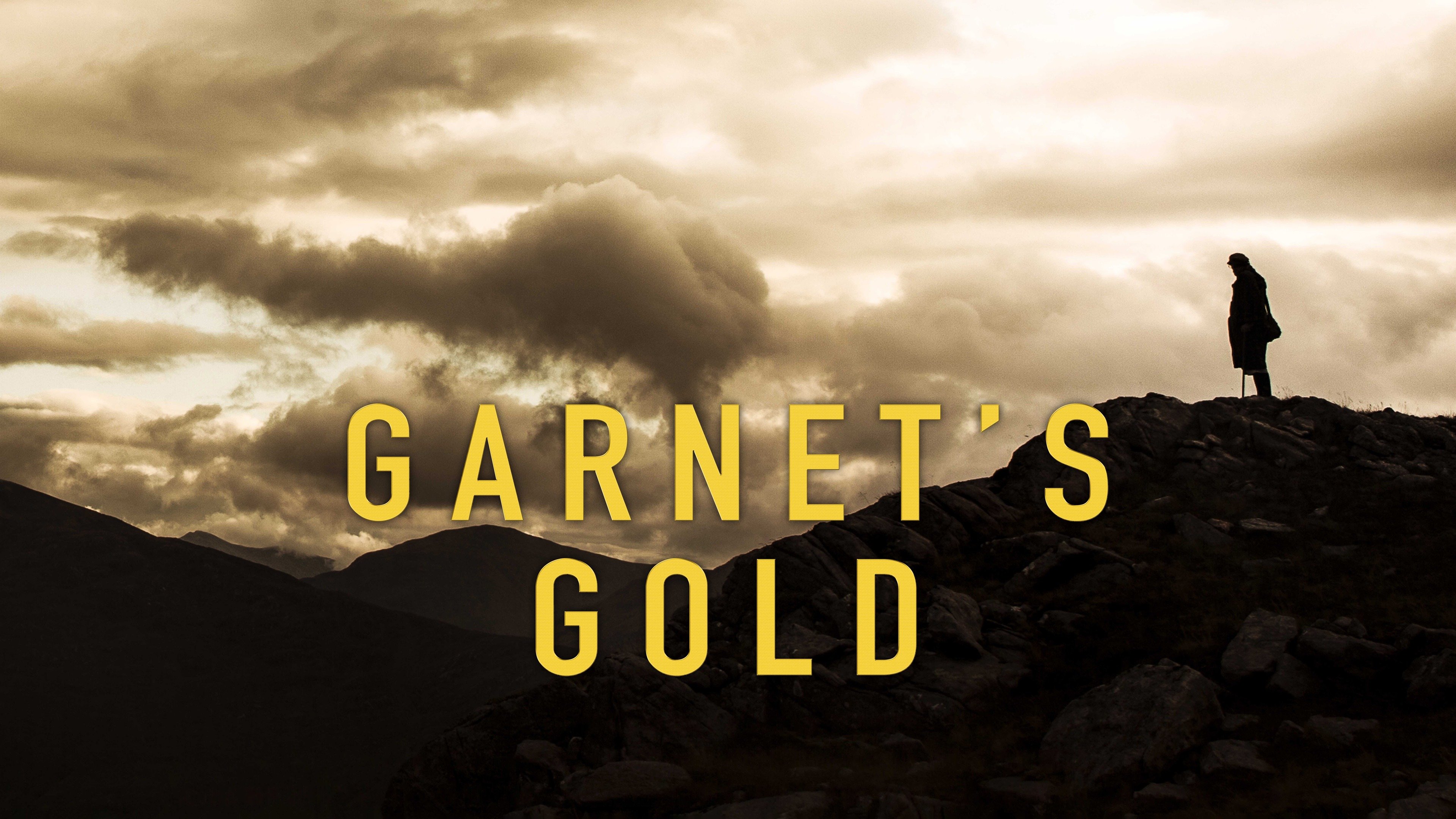 Watch Garnet's Gold (2016) Full Movie Online - Plex