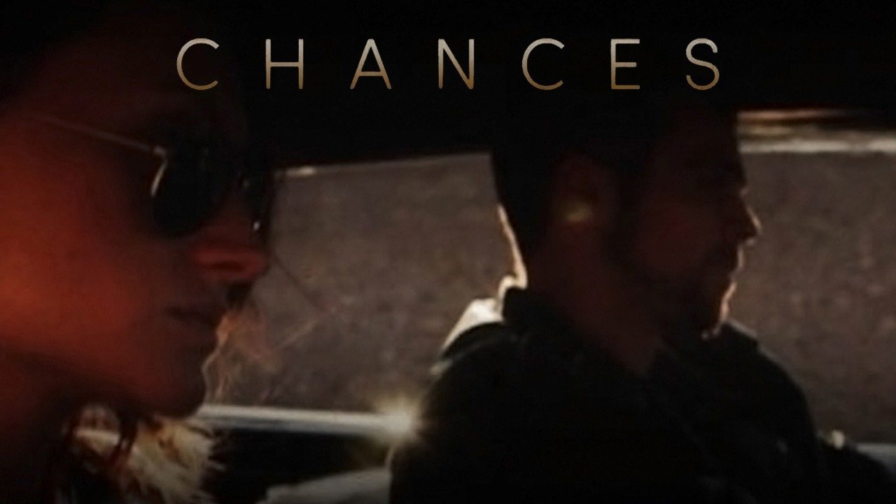 Watch Chances (2013) Full Movie Free Online - Plex
