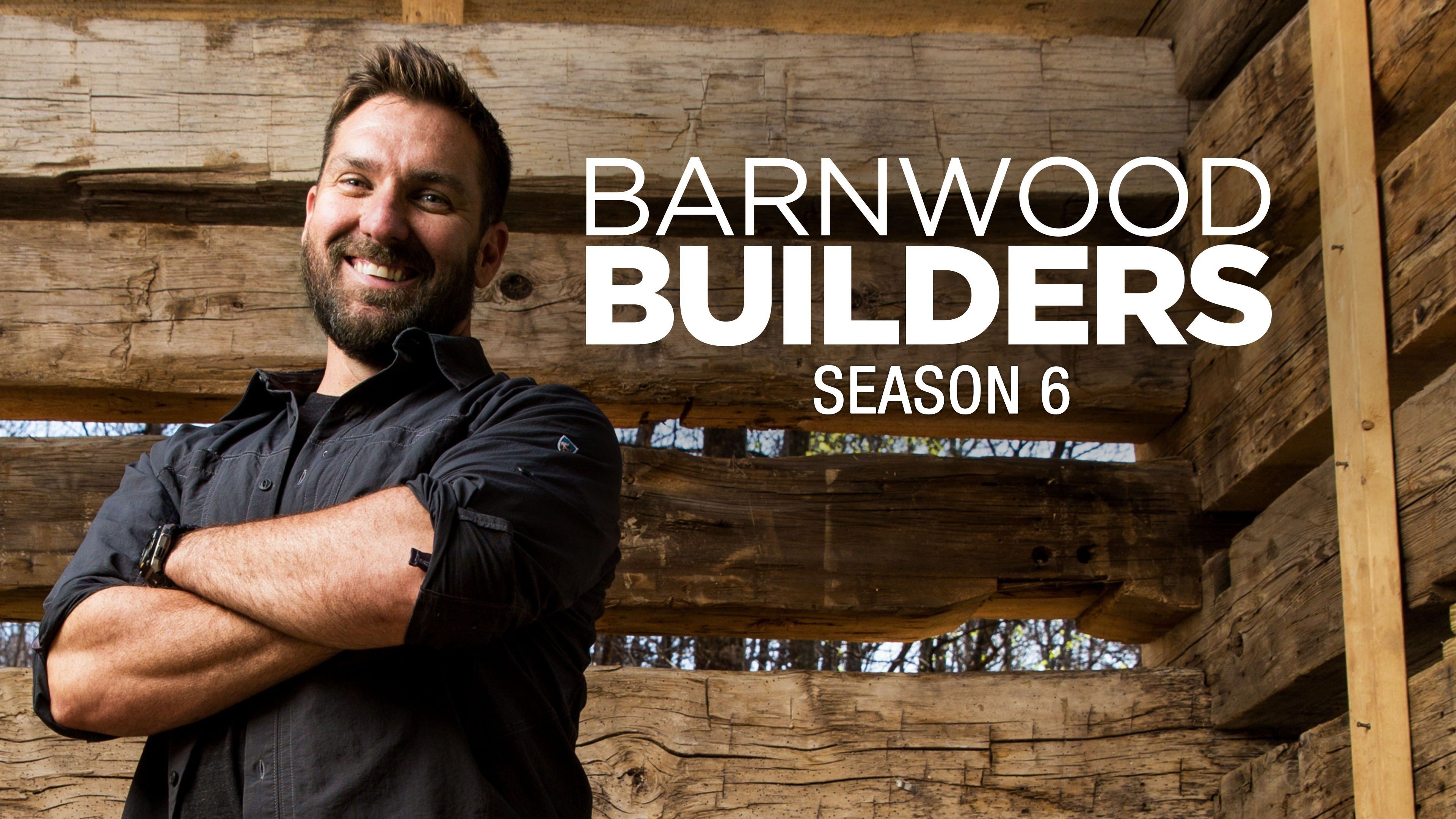 Watch Barnwood Builders · Season 6 Full Episodes Online - Plex