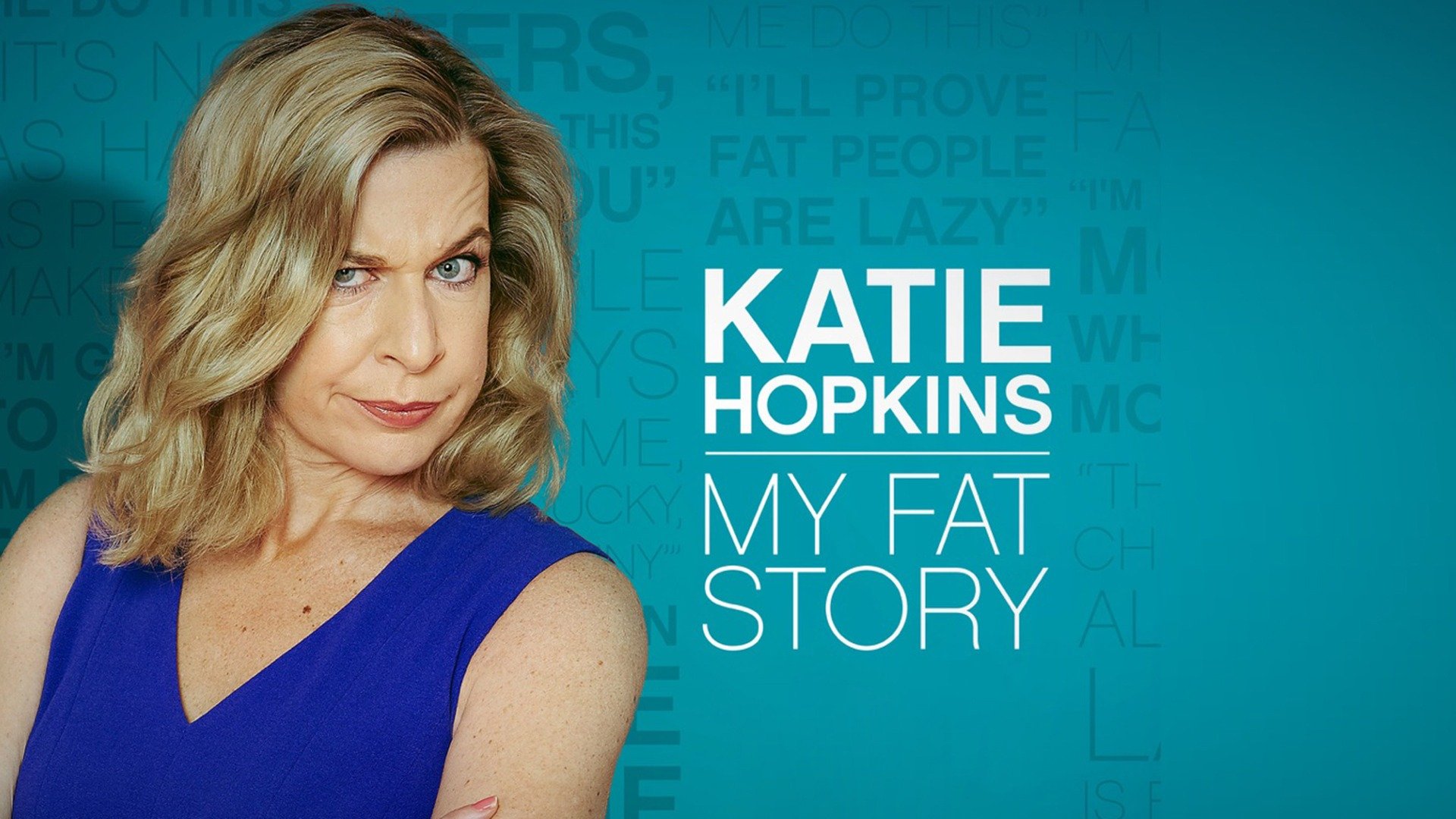 Katie Hopkins: My Fat Story · Season 1 - Plex
