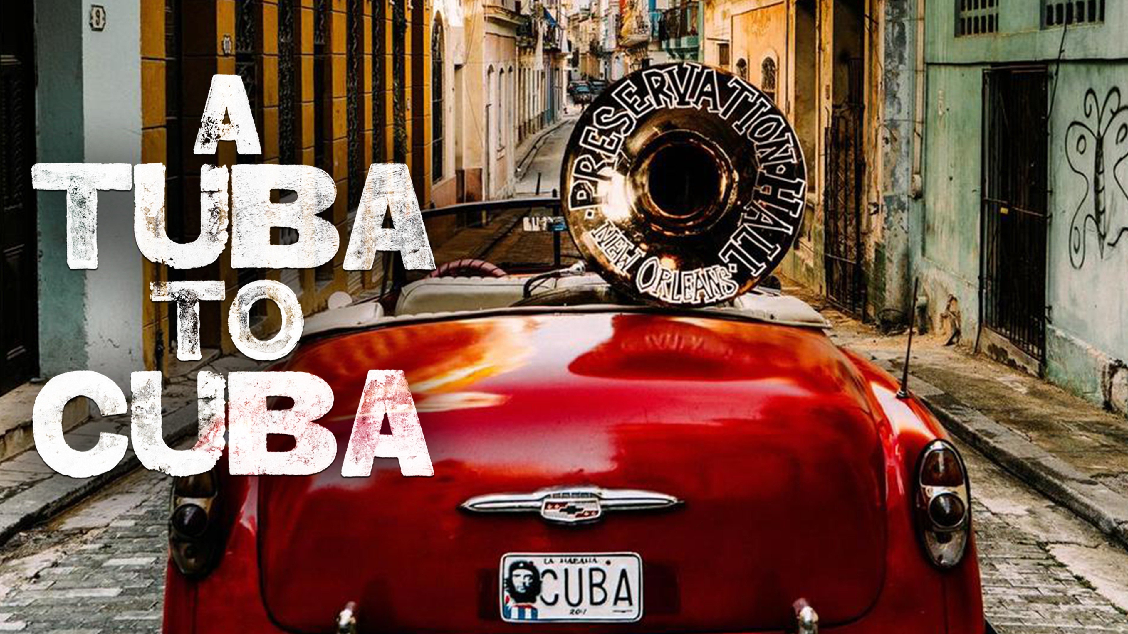 Watch A Tuba to Cuba (2019) Full Movie Free Online - Plex